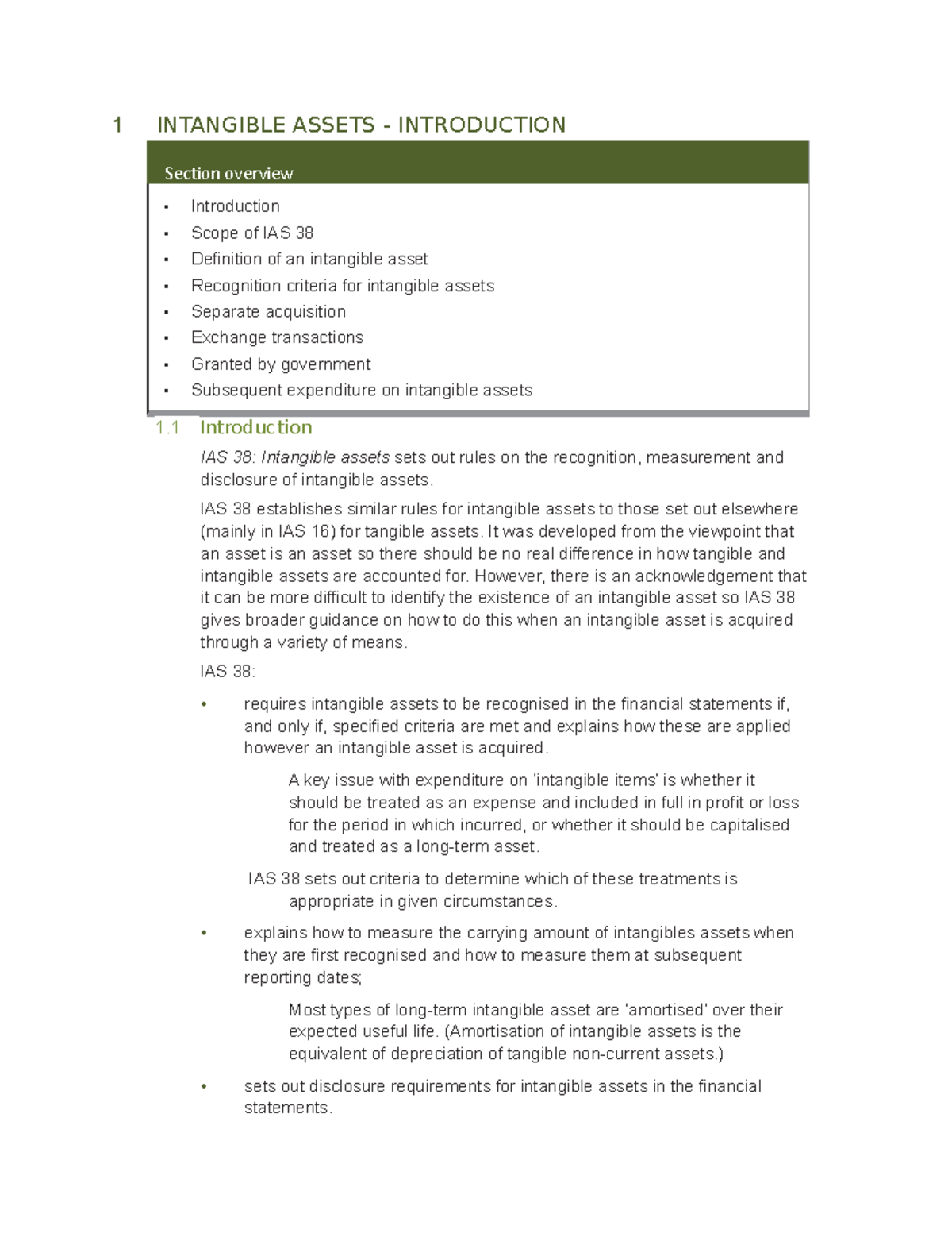 Intangible Assets - IAS 38 establishes similar rules for intangible ...