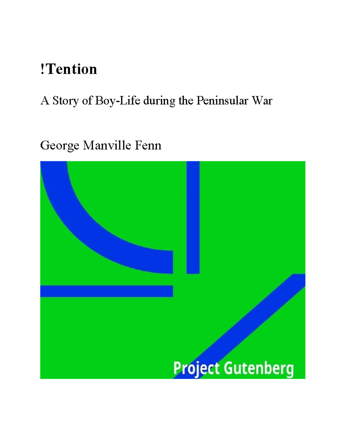 Tension - English Version - !Tention A Story of Boy-Life during the ...