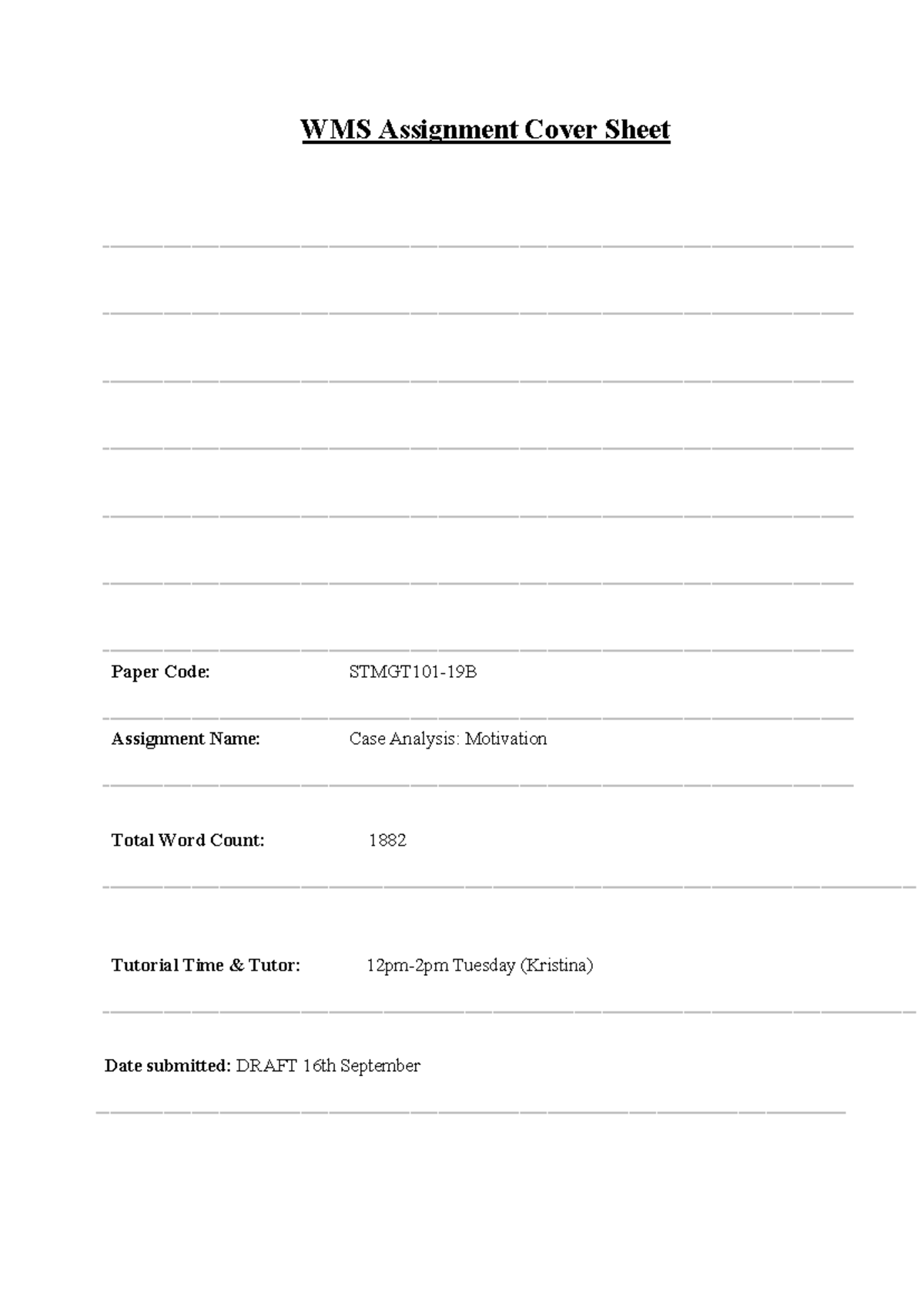 STMGT101 Group Assignment - WMS Assignment Cover Sheet Paper Code: STMGT101-19B Assignment Name ...