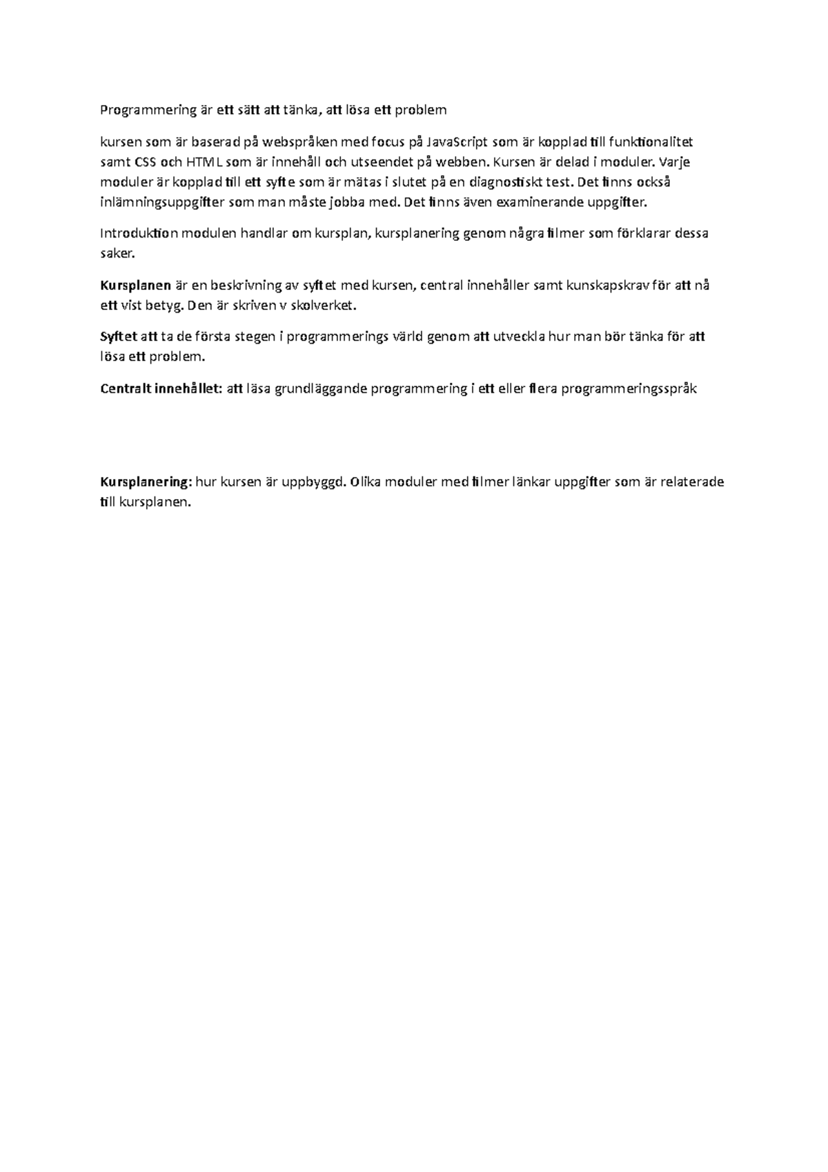 Programmering är ett sätt att tänka - Programmering är ett sätt att ...