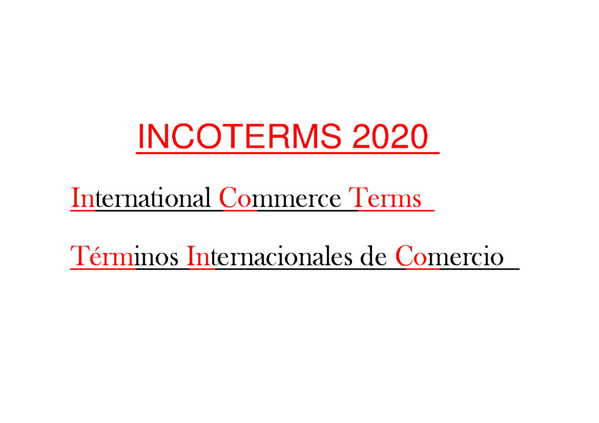 Incoterms 2020 - INCOTERMS 202 0 International Commerce Terms Términos ...