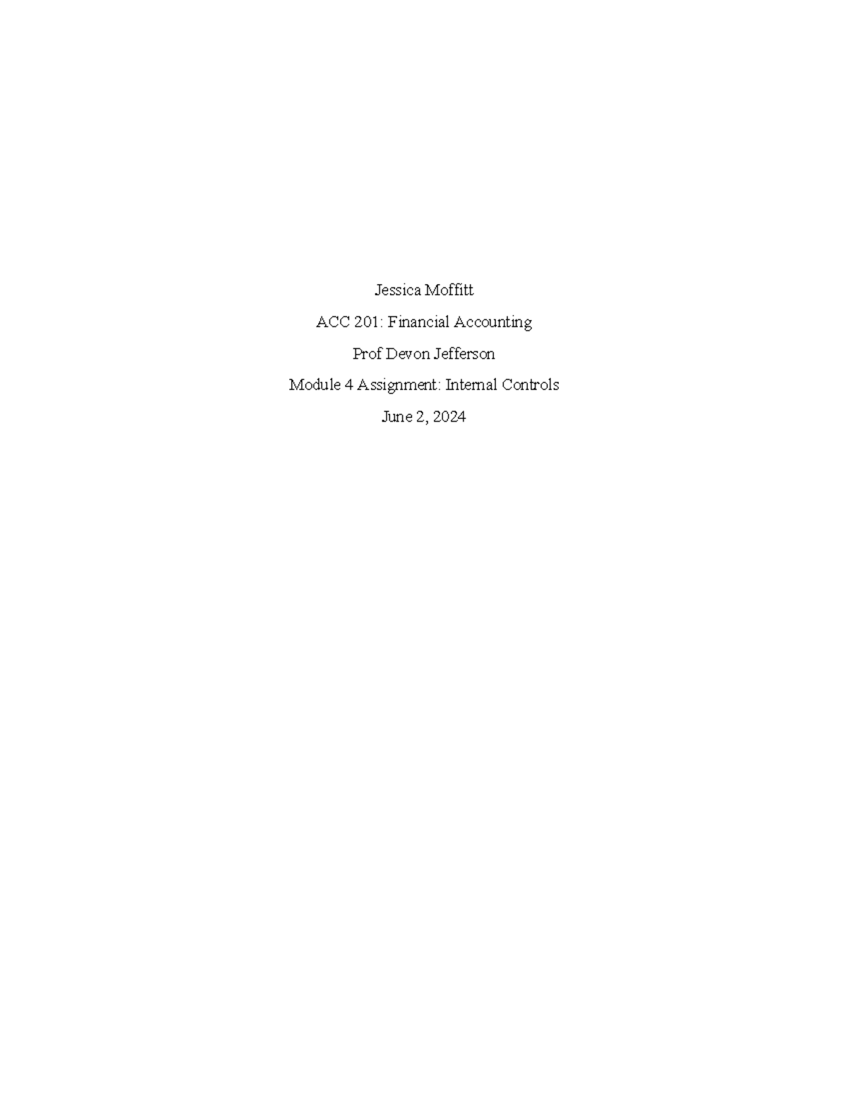 ACC201Mod4Assign - Jessica Moffitt ACC 201: Financial Accounting Prof ...