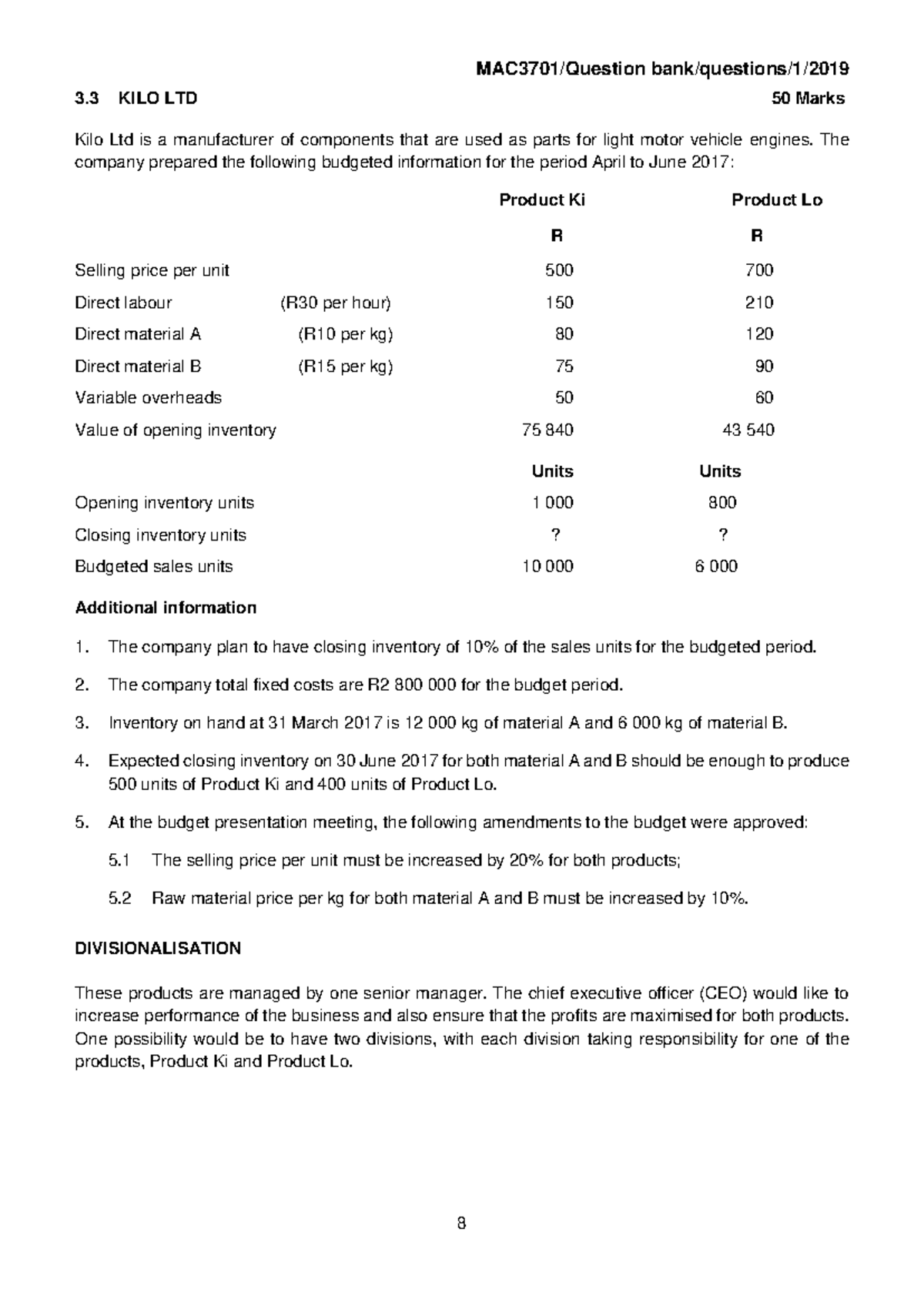 Kilo Budgeting Question - MAC3701/Question bank/questions/1/ 2019 8 3 ...