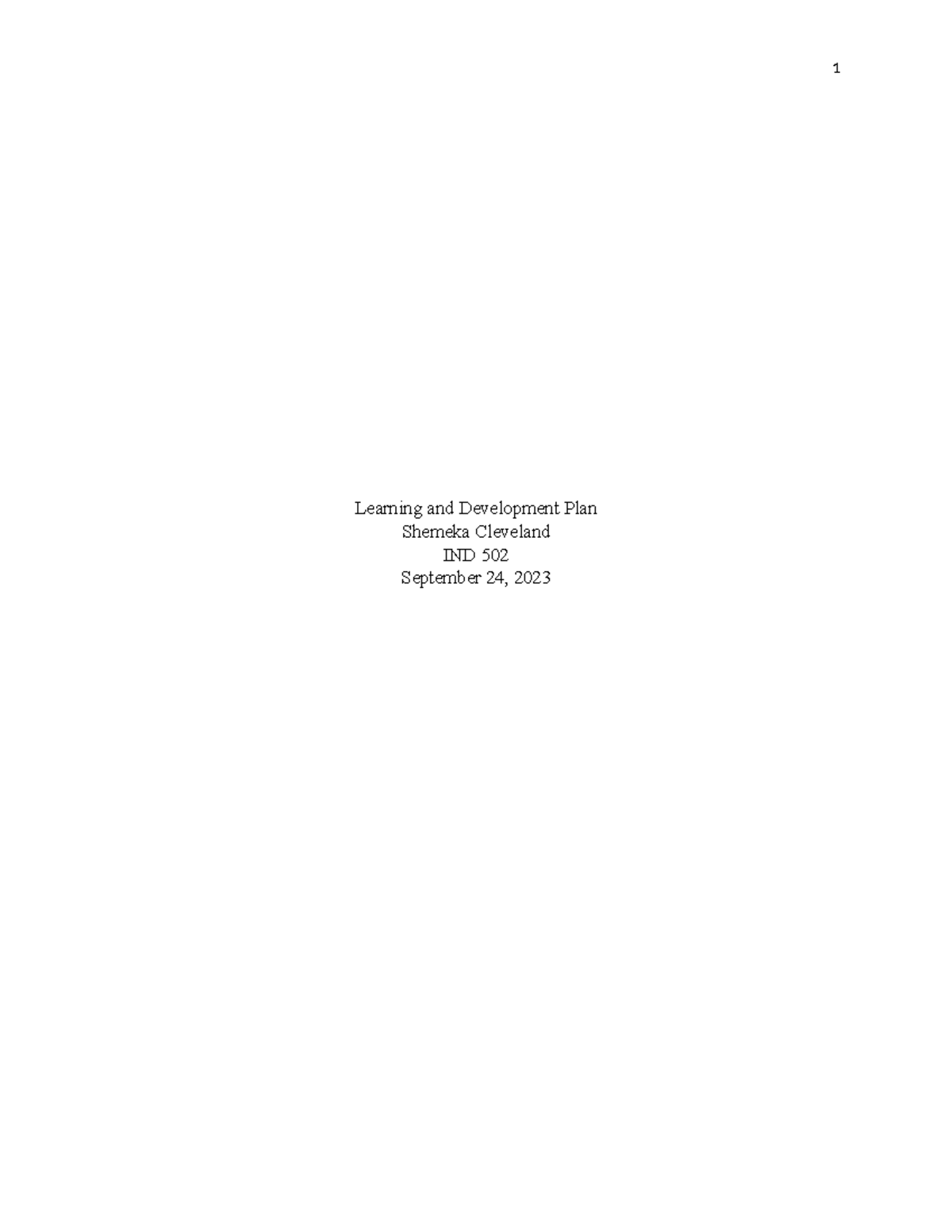 Learning and Development Plan - Learning and Development Plan Shemeka Cleveland IND 502 ...