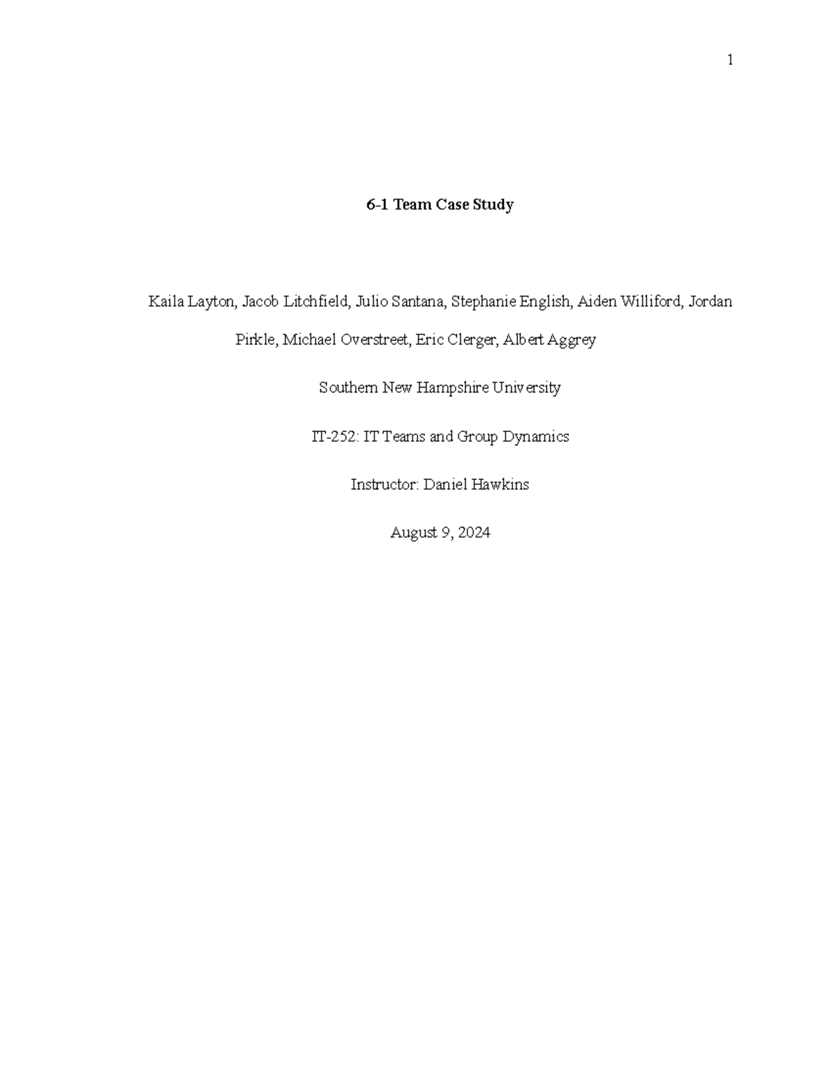 Wk Six Team Doc - A group paper - 6-1 Team Case Study Kaila Layton ...