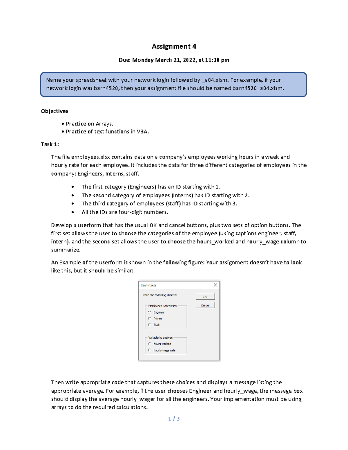 Assignment 4 - 1 / 3 Assignment 4 Due: Monday March 21, 2022, at 11:30 pm Objectives - Practice ...