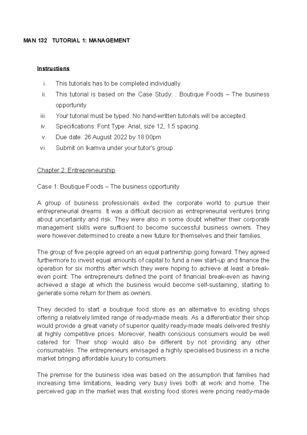 Tutorial one - MAN 132 TUTORIAL 1: MANAGEMENT Instructions i. This ...