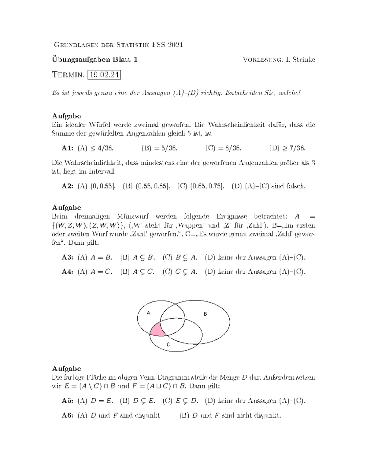 Blatt 01 - erste Übung - Grundlagen der Statistik FSS 2024 Übungsaufgaben Blatt 1 Vorlesung: I ...