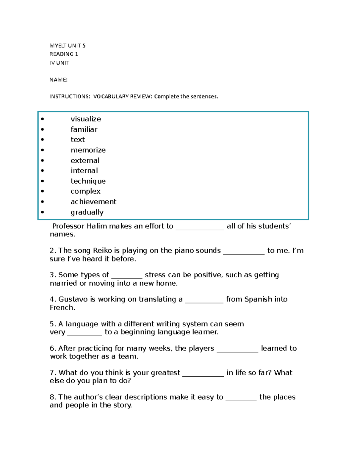 Myelt UNIT 5, PART I - Hoja de trabajo - MYELT UNIT 5 READING 1 IV UNIT NAME: INSTRUCTIONS ...