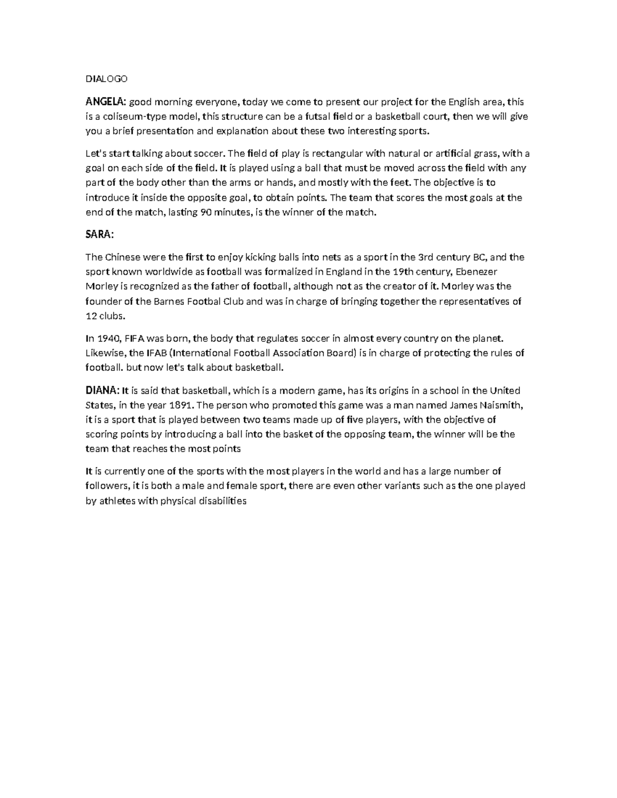 Dialogo ingles - DIALOGO ANGELA: good morning everyone, today we come ...