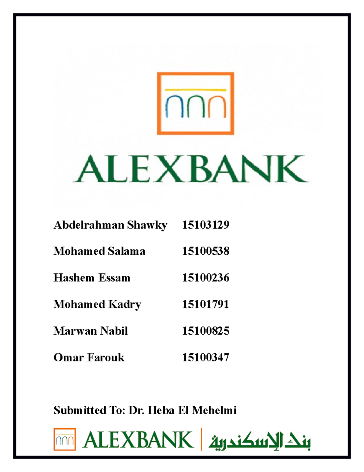 Exam 16 June 2018, answers - Abdelrahman Shawky 15103129 Mohamed Salama ...