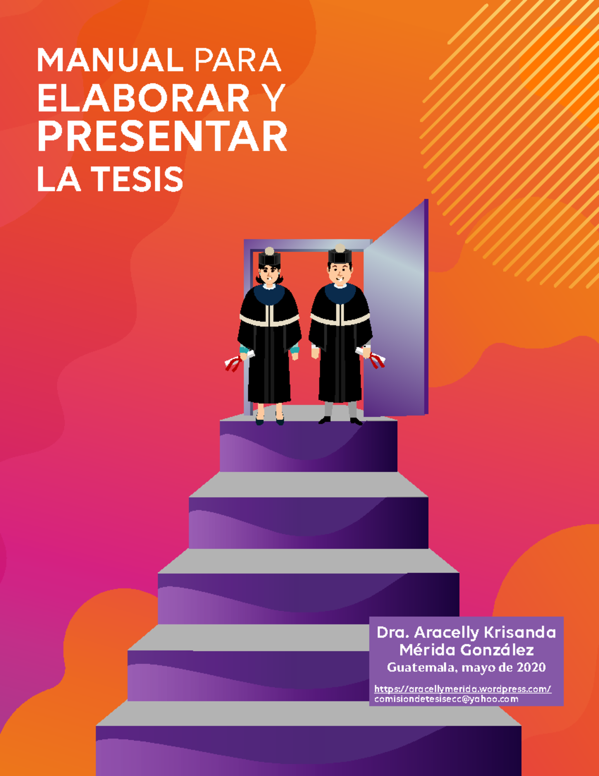 Manual para elaborar y presentar la tesis - Aracelly Mérida - MANUAL ...