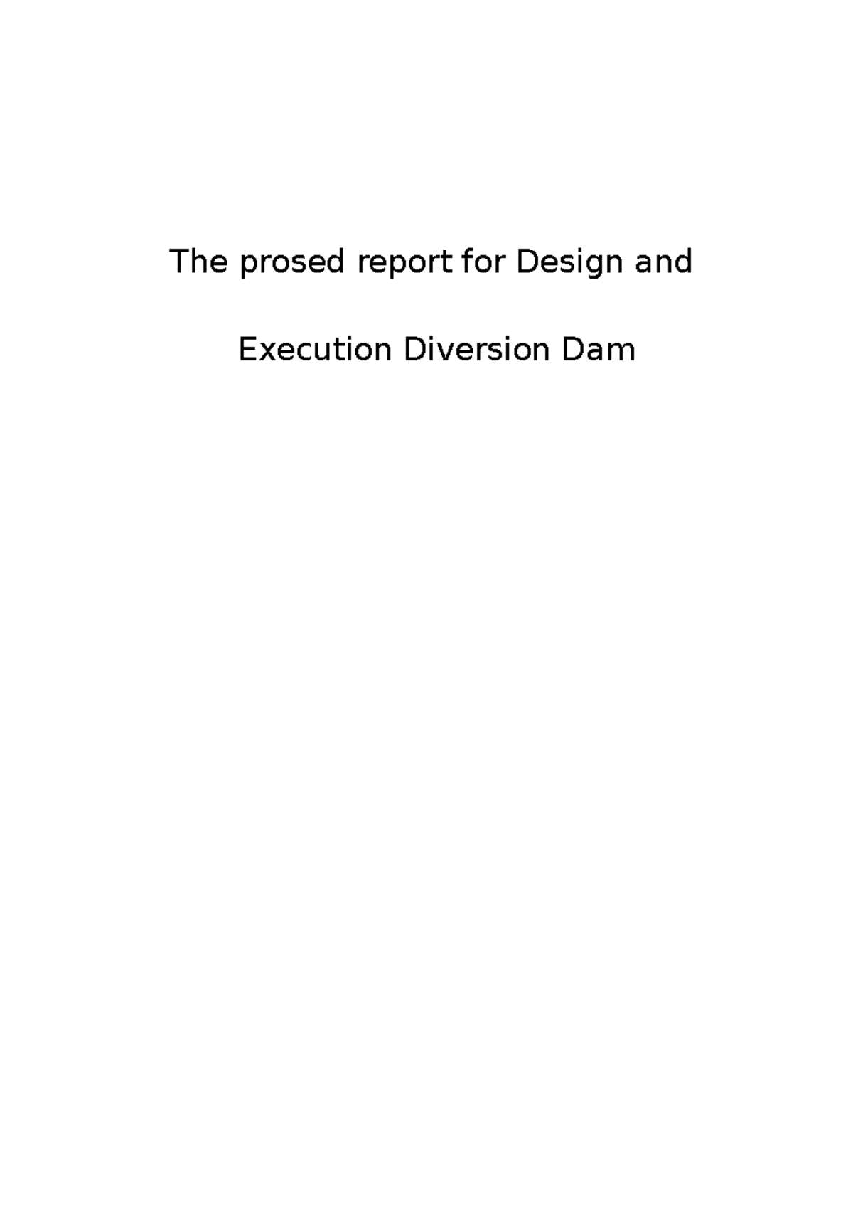 Diversion dams - research task - The prosed report for Design and ...
