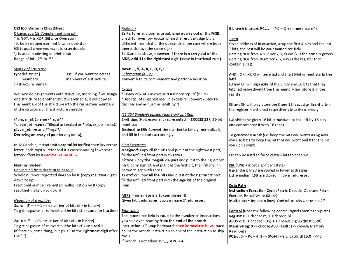 CS2100 Final Cheat Sheet - CS2100 Midterm CheatSheet C Language (2s Complement is used!) ~ is ...