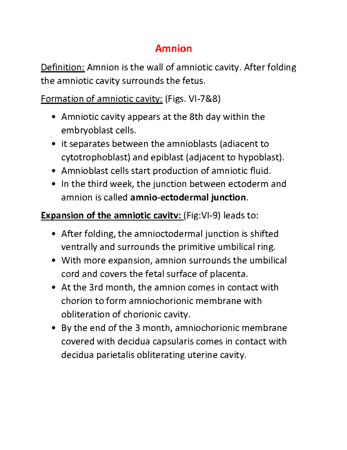 Amnion - After folding the amniotic cavity surrounds the fetus ...