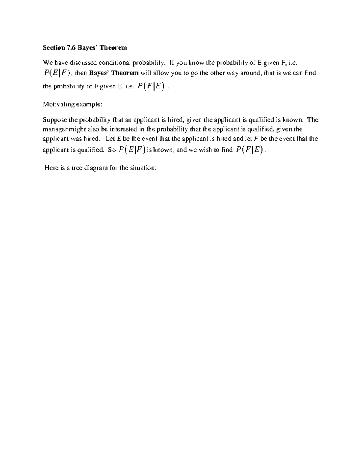 7.6 Bayes' Theorem In class worksheet - Section 7 Bayes’ Theorem We ...