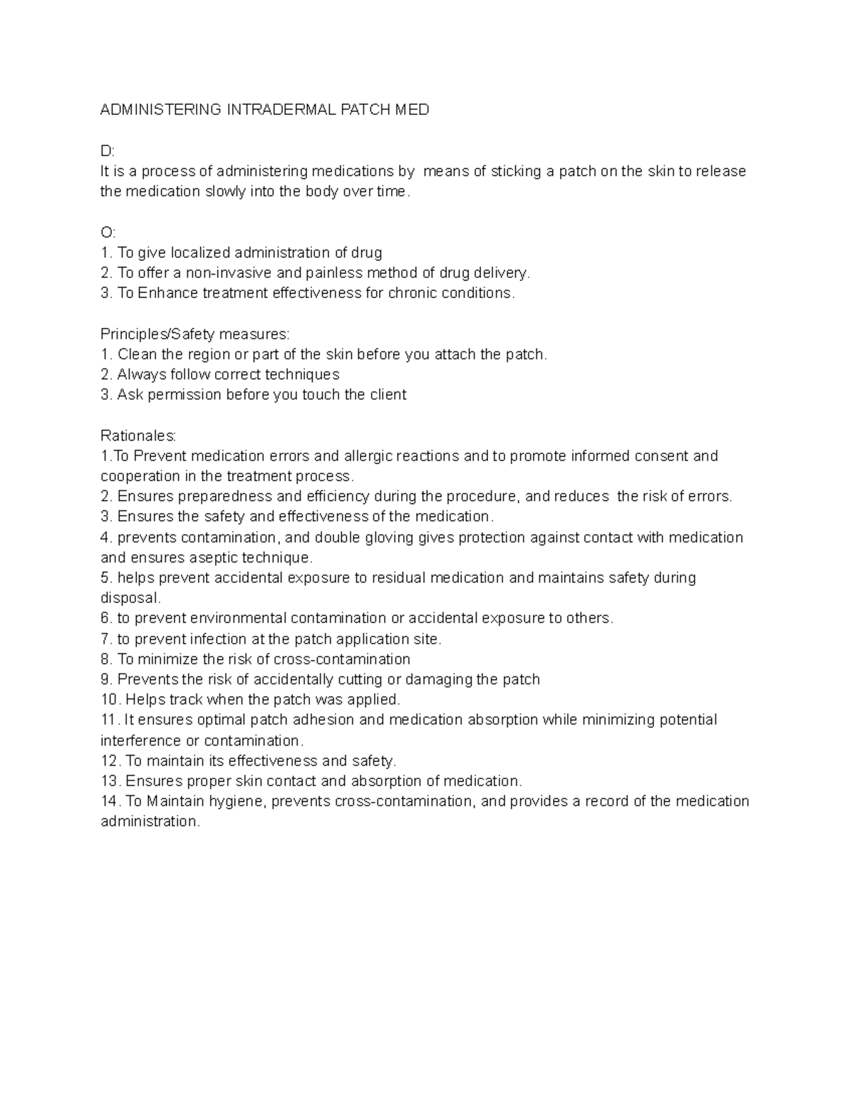Rationales - ADMINISTERING INTRADERMAL PATCH MED D: It is a process of ...
