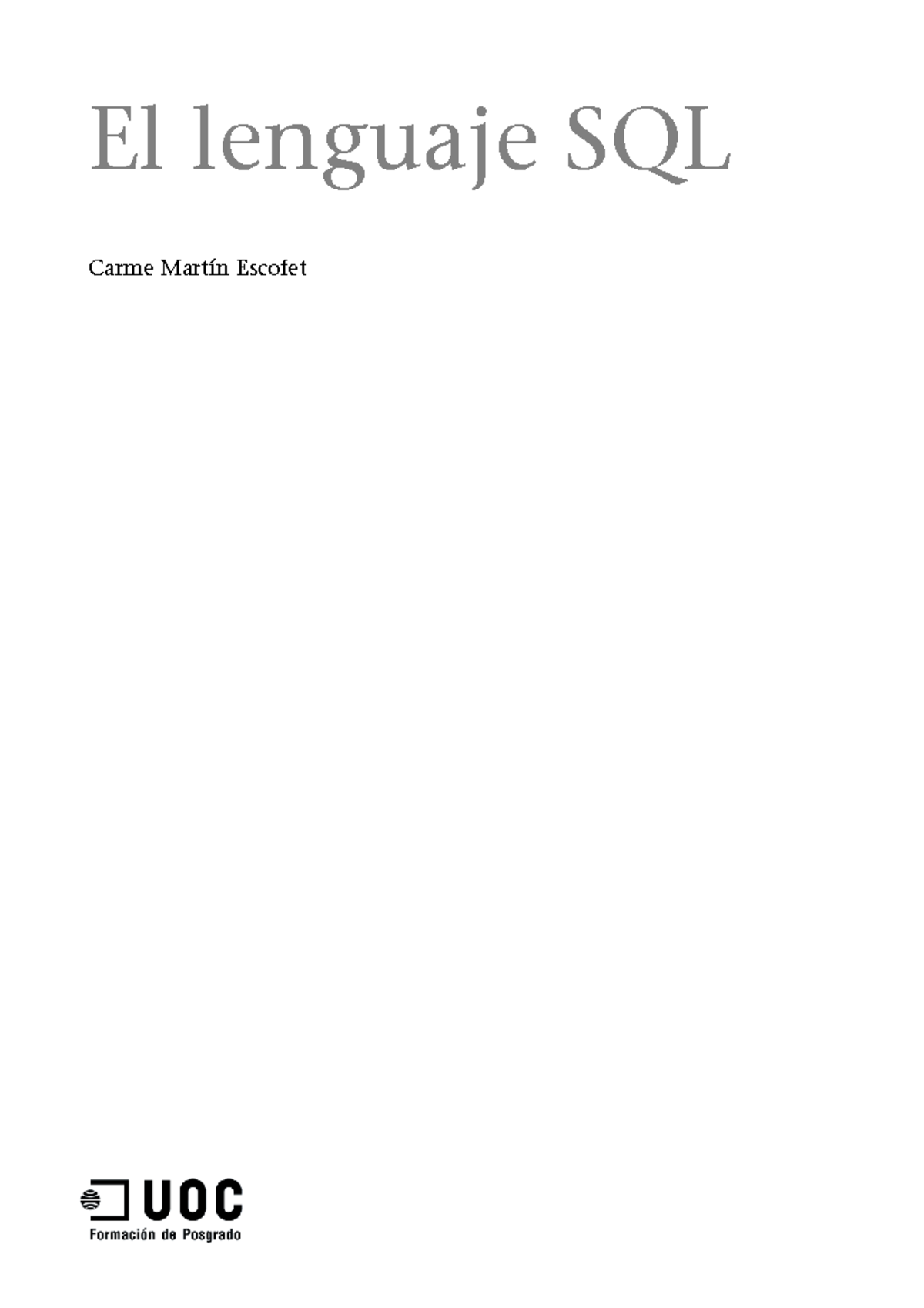 El lenguaje de Manipulacion de Base - El lenguaje SQL Carme Martín ...