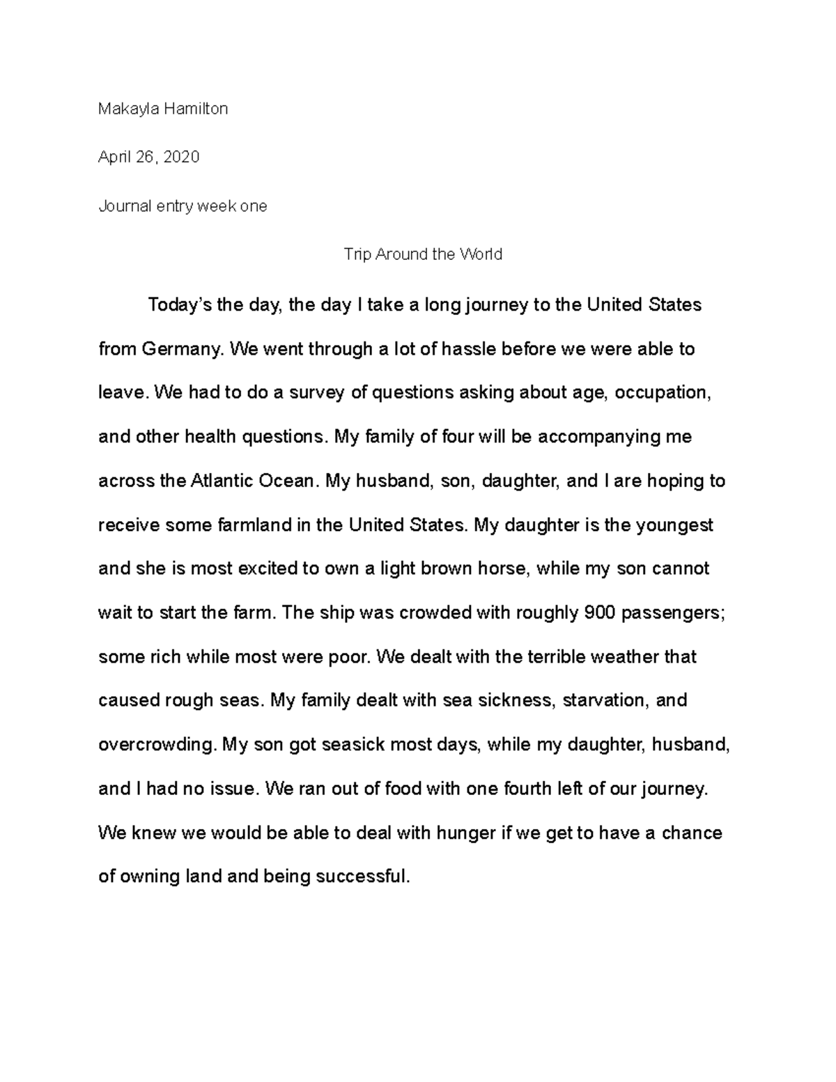Journal entry 1 - The early ages of history. - Makayla Hamilton April ...
