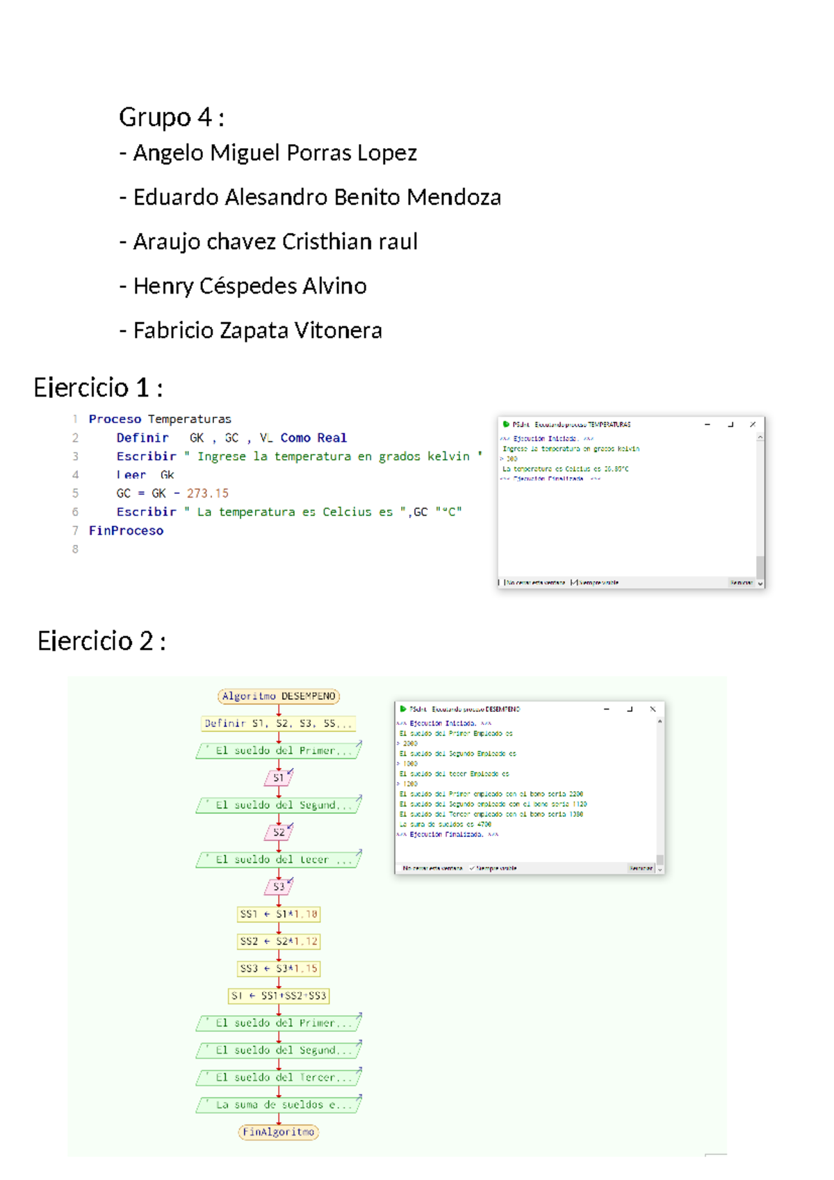 Practica en Grupo 2 - Principios de algoritmos - Grupo 4 : - Angelo Miguel Porras Lopez ...