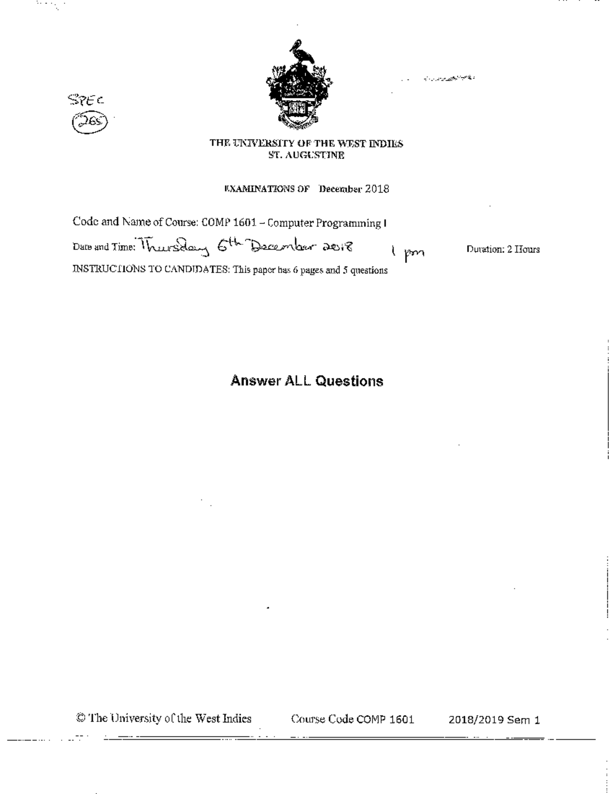 Comp1601 1 19 - Exam Questions - SPEC 265 THE UNIVERSITY OF THE WEST INDIES ST. AUGUSTINE - Studocu