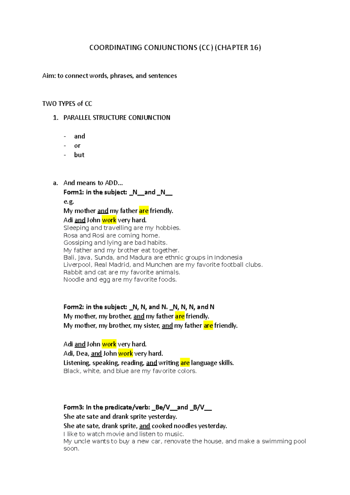 Coordinating Conjunctions - COORDINATING CONJUNCTIONS (CC) (CHAPTER 16) Aim: to connect words ...