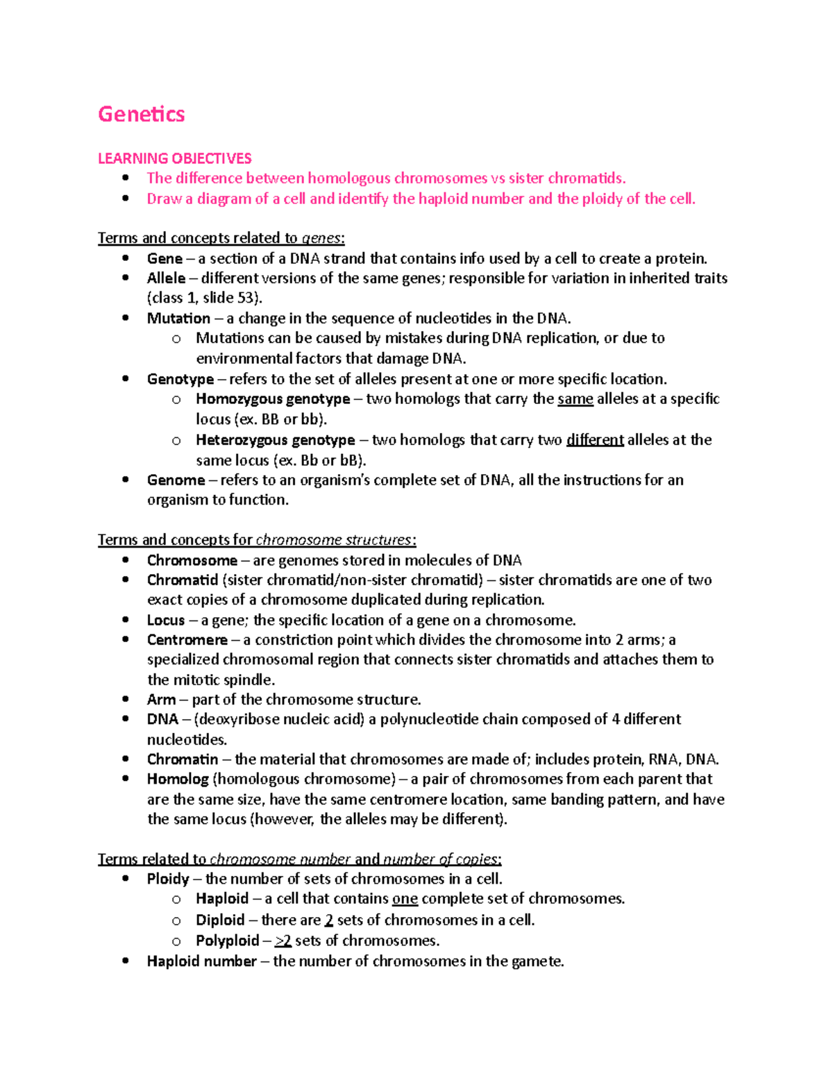 Notes - Genetics - Genetics LEARNING OBJECTIVES The difference between ...