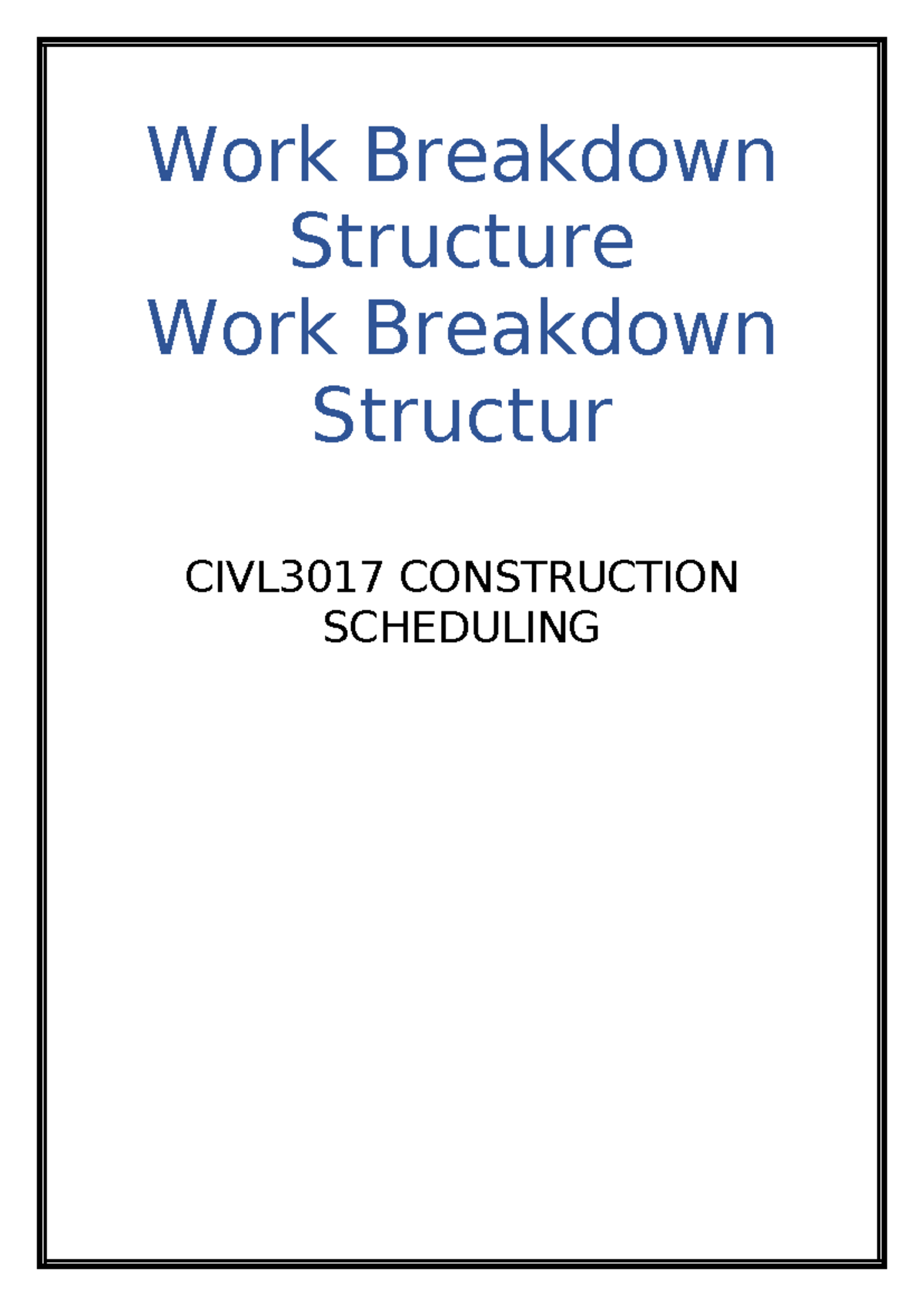 Construction Scheduling - Work Breakdown Structure Work Breakdown ...