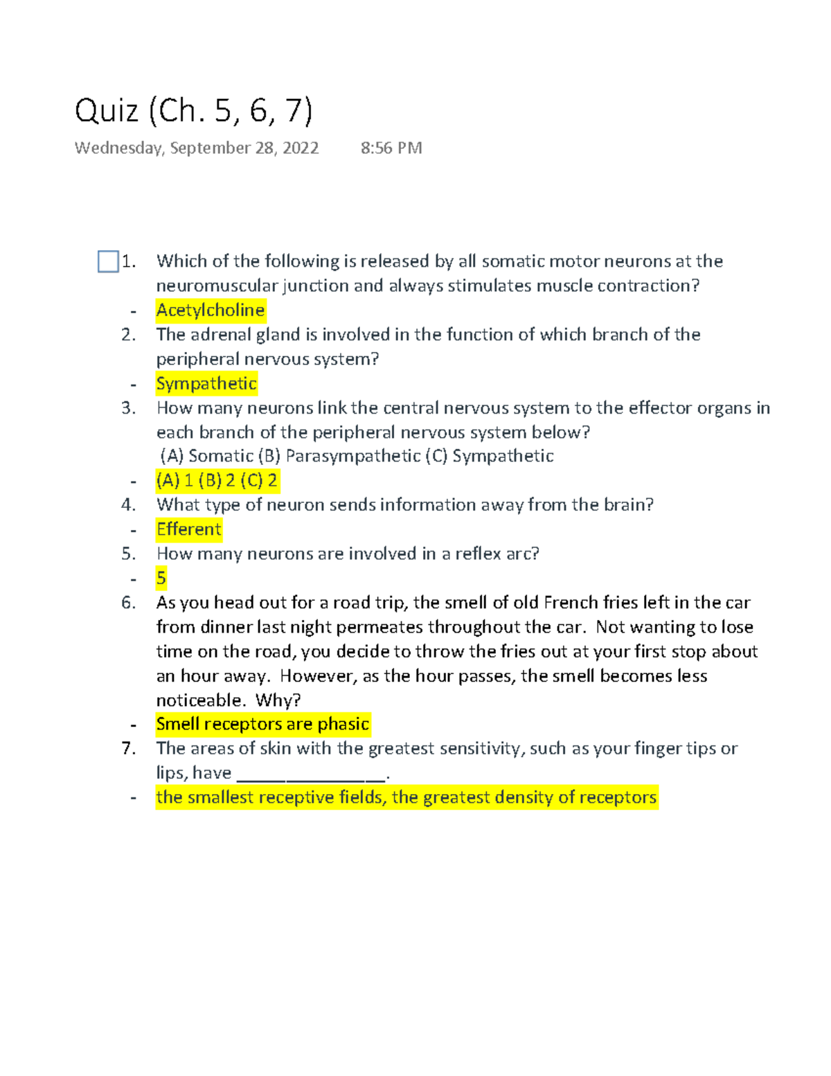 BIO 270 Quiz (Ch. 5, 6, 7) - Which of the following is released by all ...