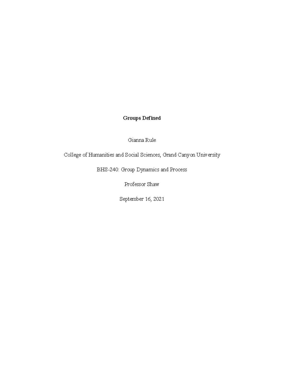 BHS Groups Defined Paper - Groups Defined Gianna Rule College of ...