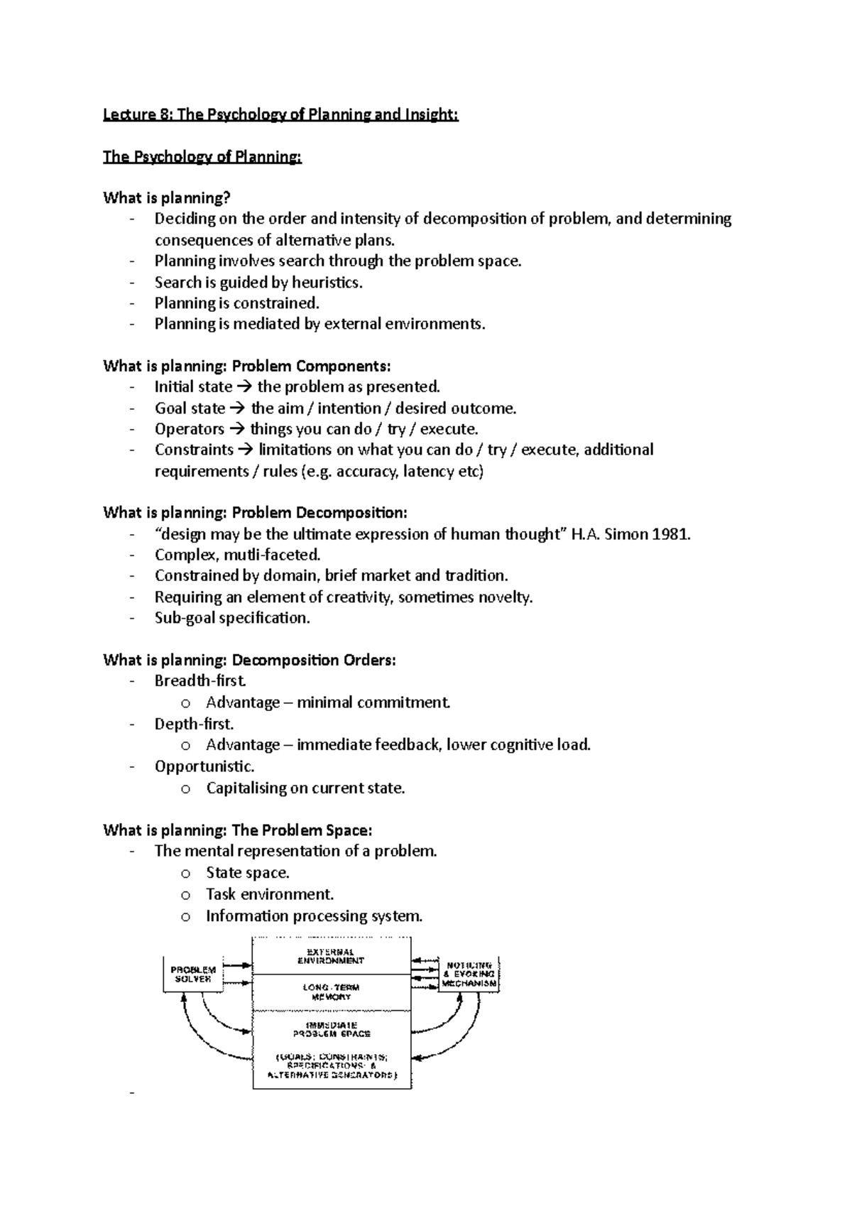 Lecture 8- The Psychology of Planning and Insight - Planning involves ...