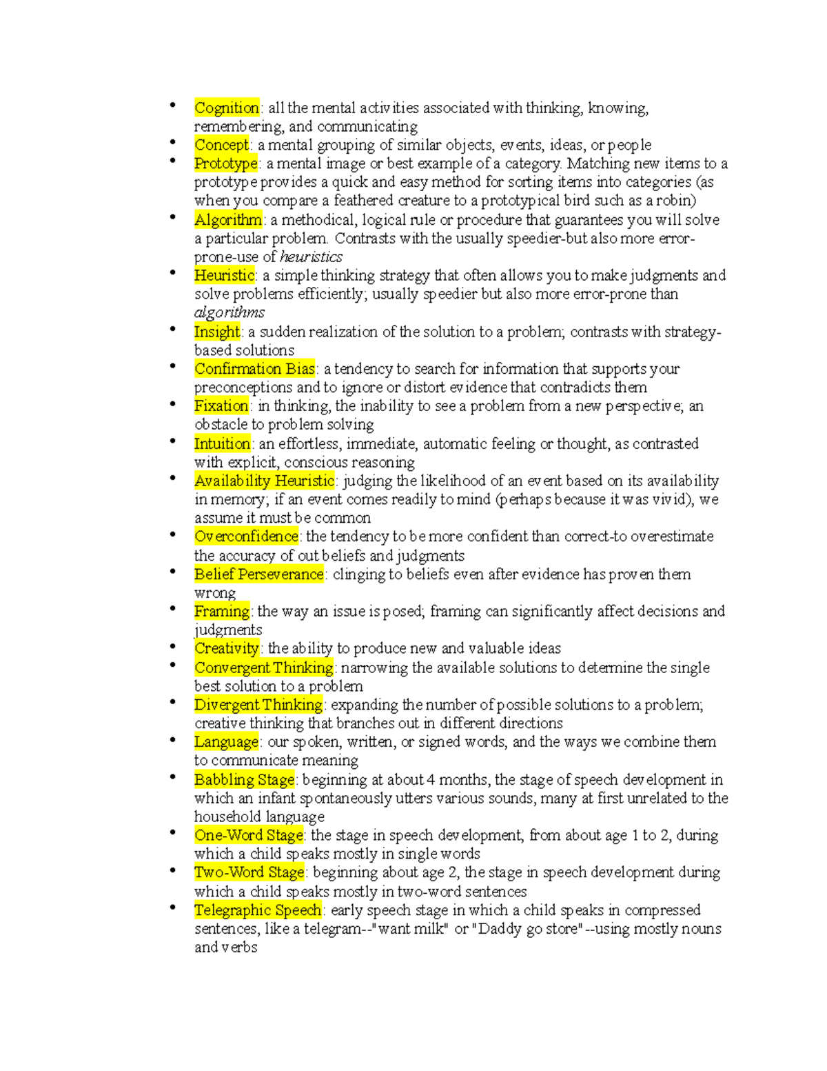 Ch. 8 Vocab - Cognition: all the mental activities associated with ...