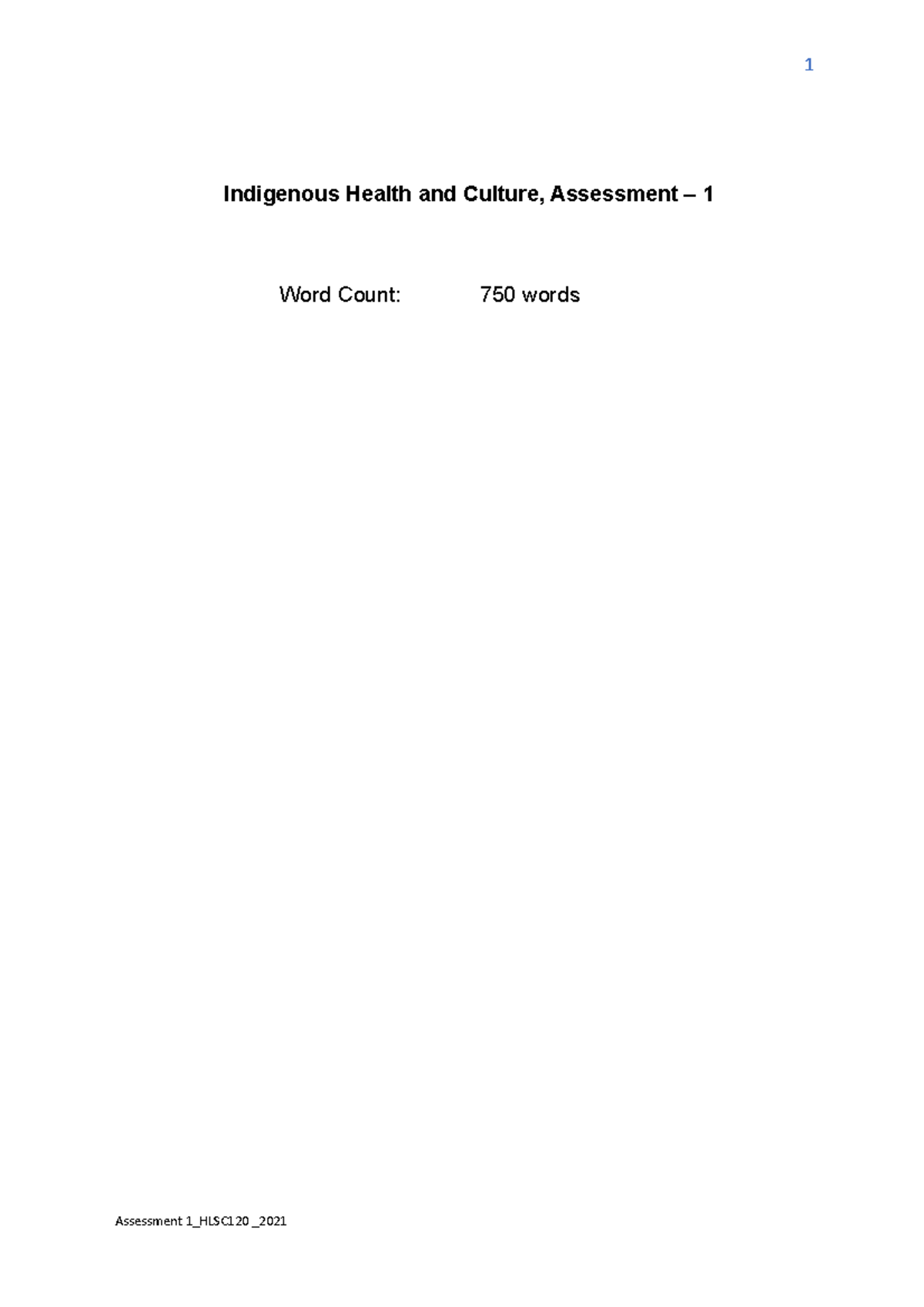 120 Assignment 1 - assessment - Indigenous Health and Culture ...