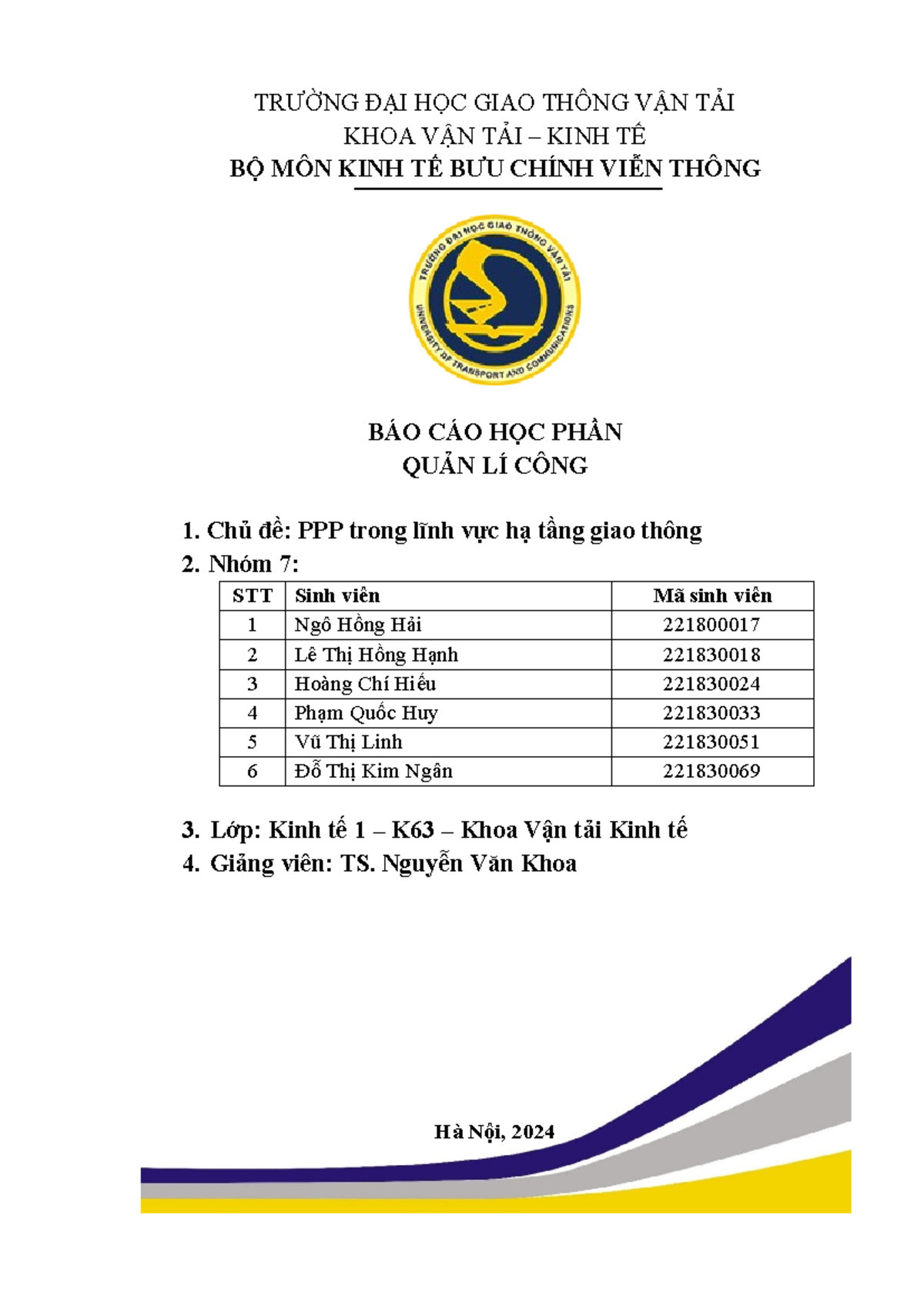 QLC-Nhom-7 - học phần Quản lý công - TRƯỜNG ĐẠI HỌC GIAO THÔNG VẬN TẢI KHOA VẬN TẢI – KINH TẾ BỘ ...