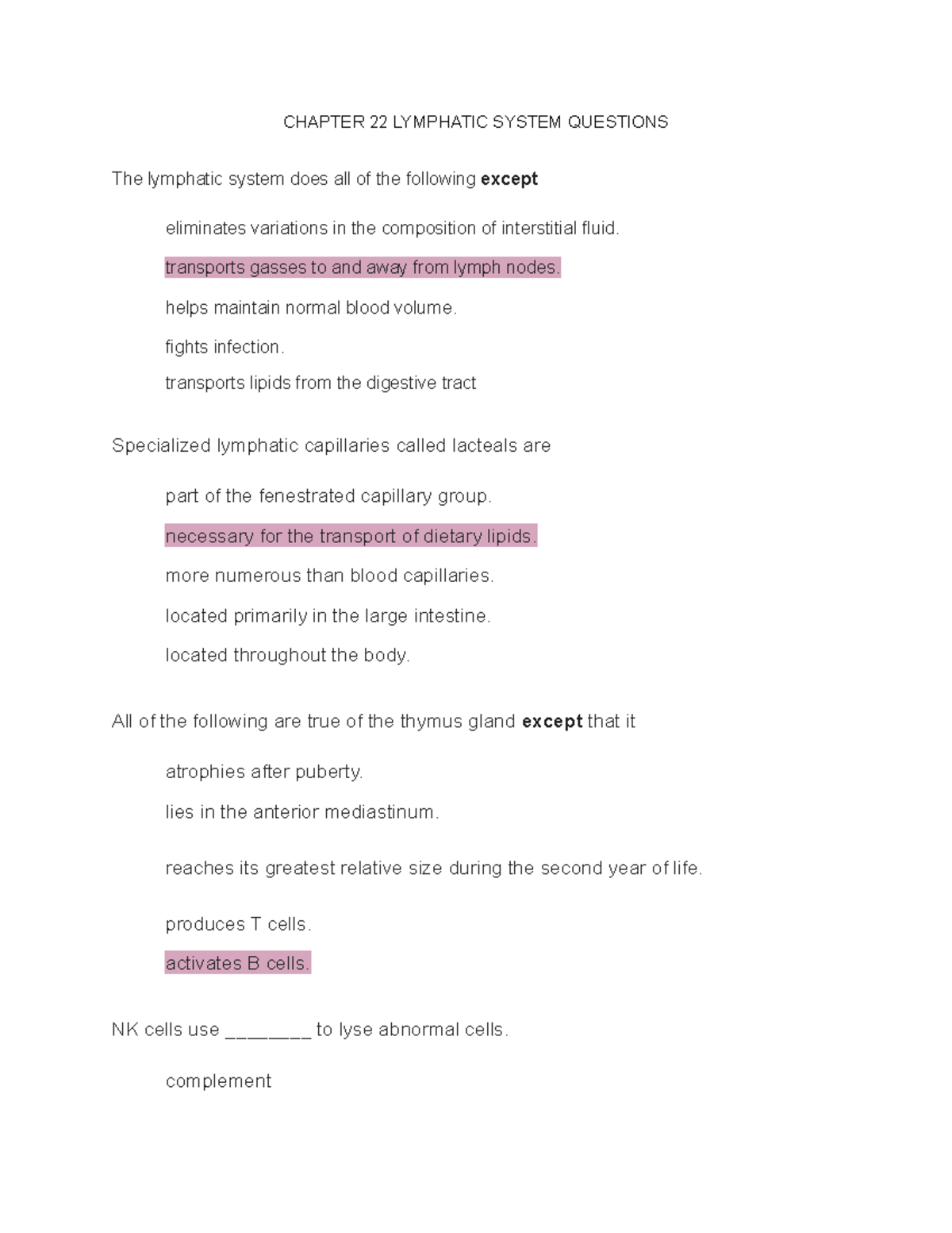 Copy of Exam 3 HW Questions - CHAPTER 22 LYMPHATIC SYSTEM QUESTIONS The ...