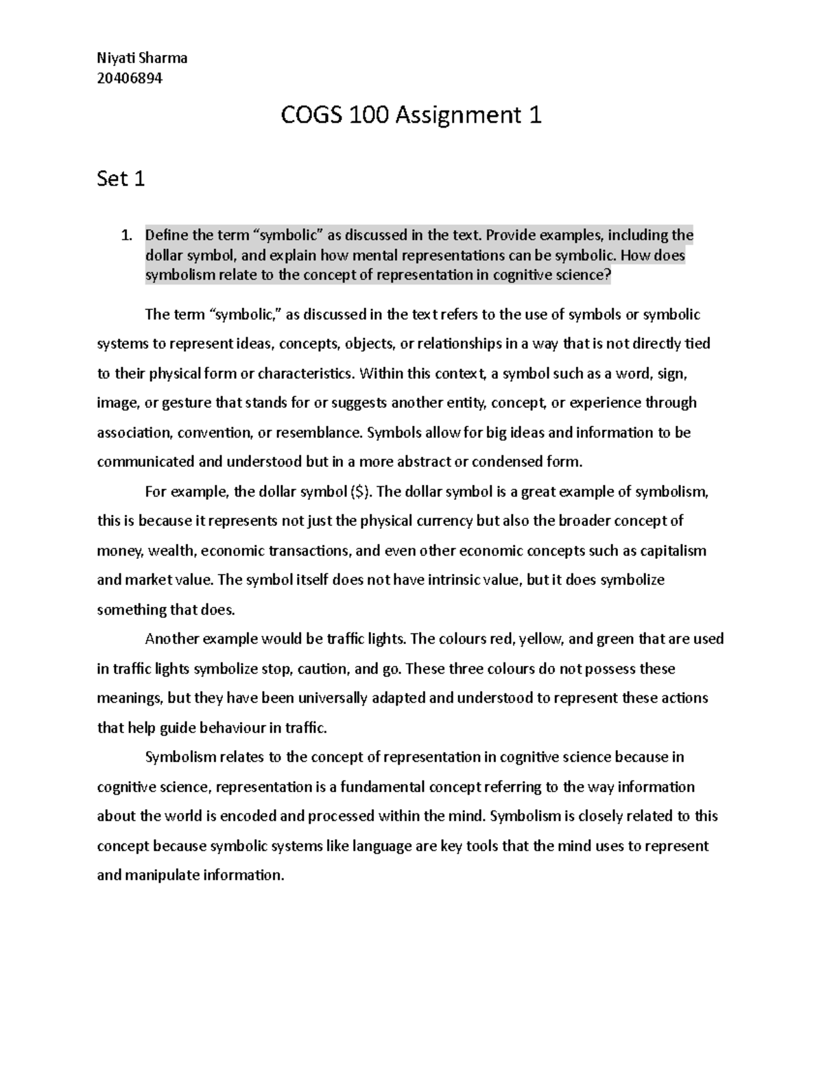 COGS 100 Assignment 1 - 20406894 COGS 100 Assignment 1 Set 1 Define the term “symbolic” as ...