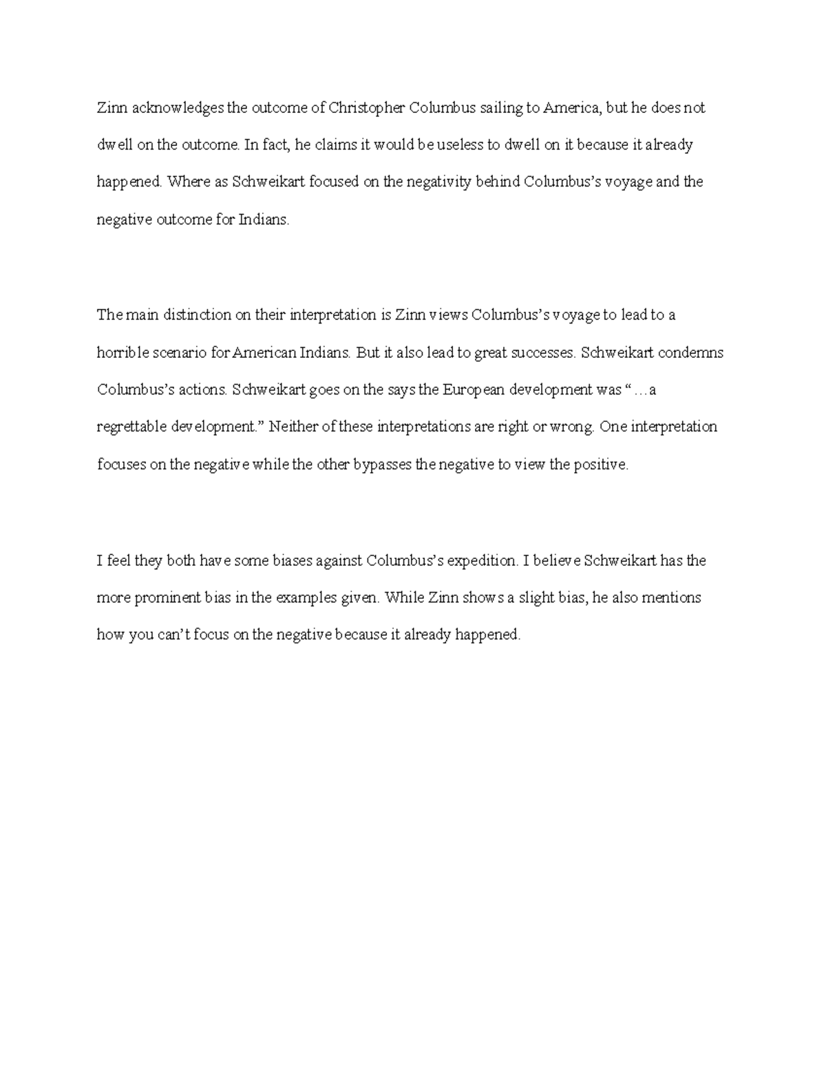 1-4 Short Response - week 1 assignment - Zinn acknowledges the outcome ...