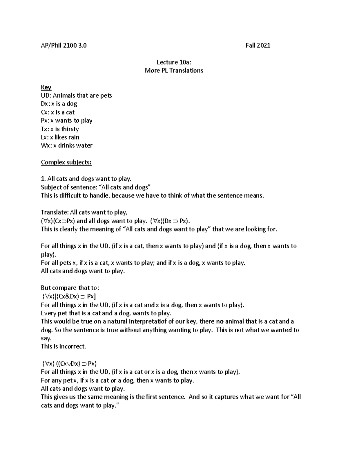 Lecture 10a - AP/Phil 2100 3 Fall 2021 Lecture 10a: More PL Translations Key UD: Animals that ...