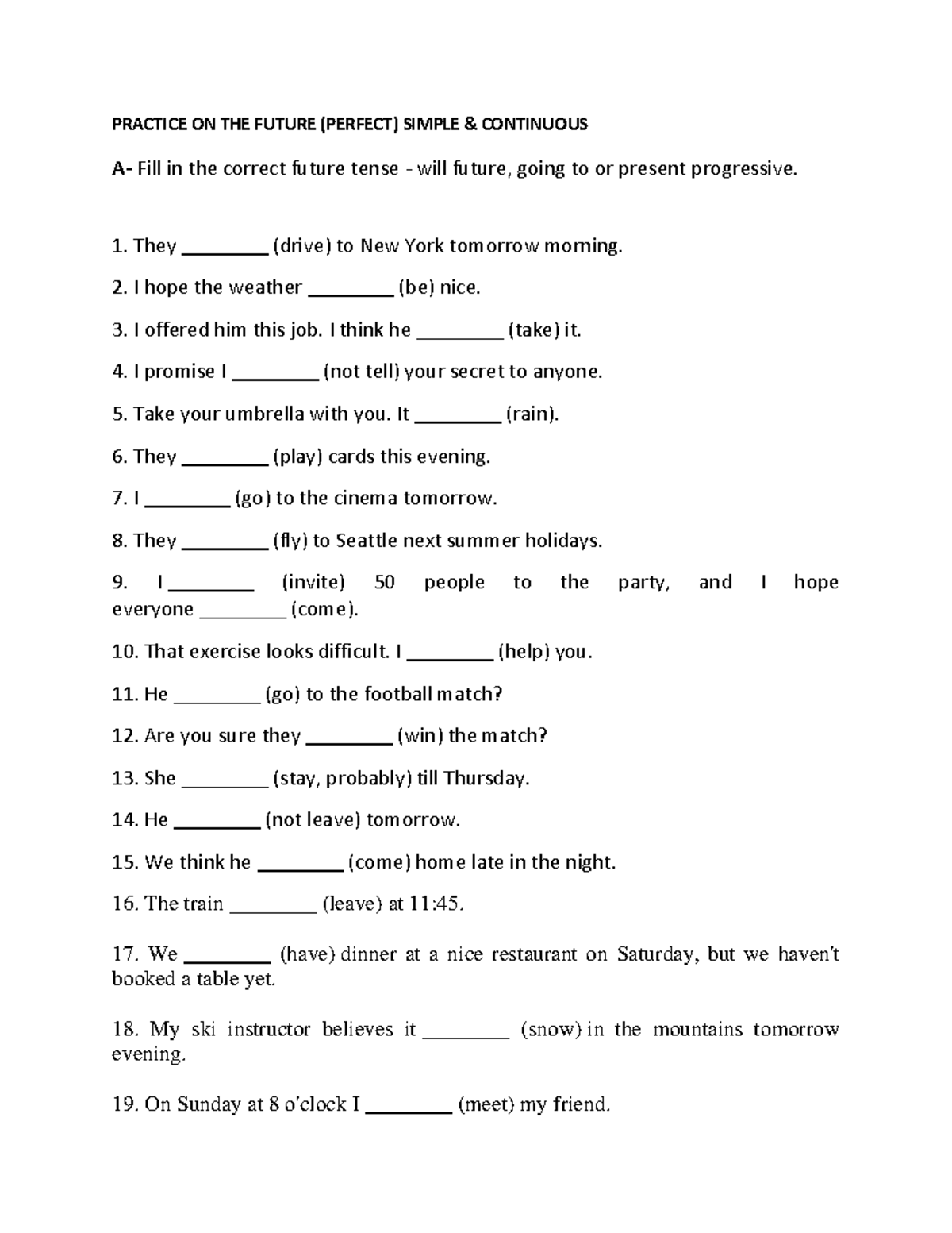 5 Practice On Future Perfect Simple Continuous PRACTICE ON THE