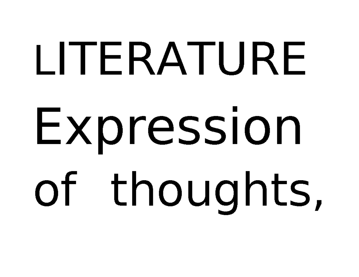 Literature 1 - note - BS in english - LITERATURE Expression of thoughts ...