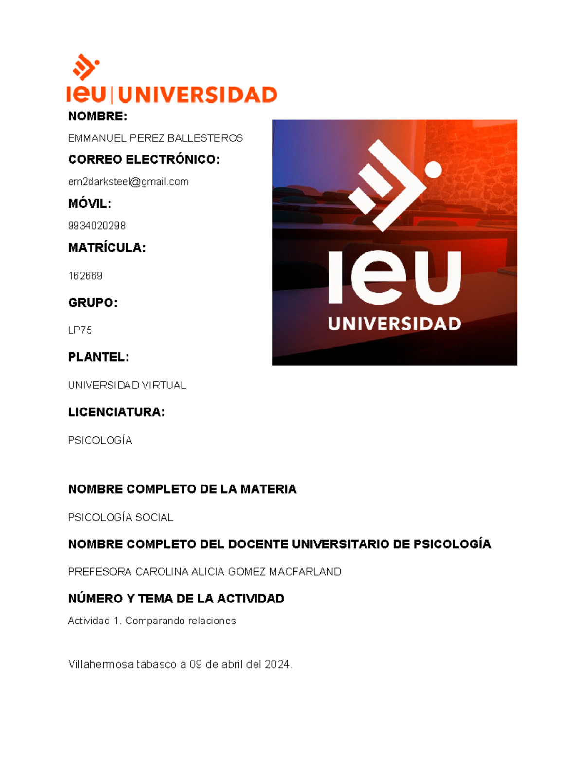 Actividad 1. Comparando relaciones - NOMBRE: EMMANUEL PEREZ BALLESTEROS CORREO ELECTRÓNICO ...