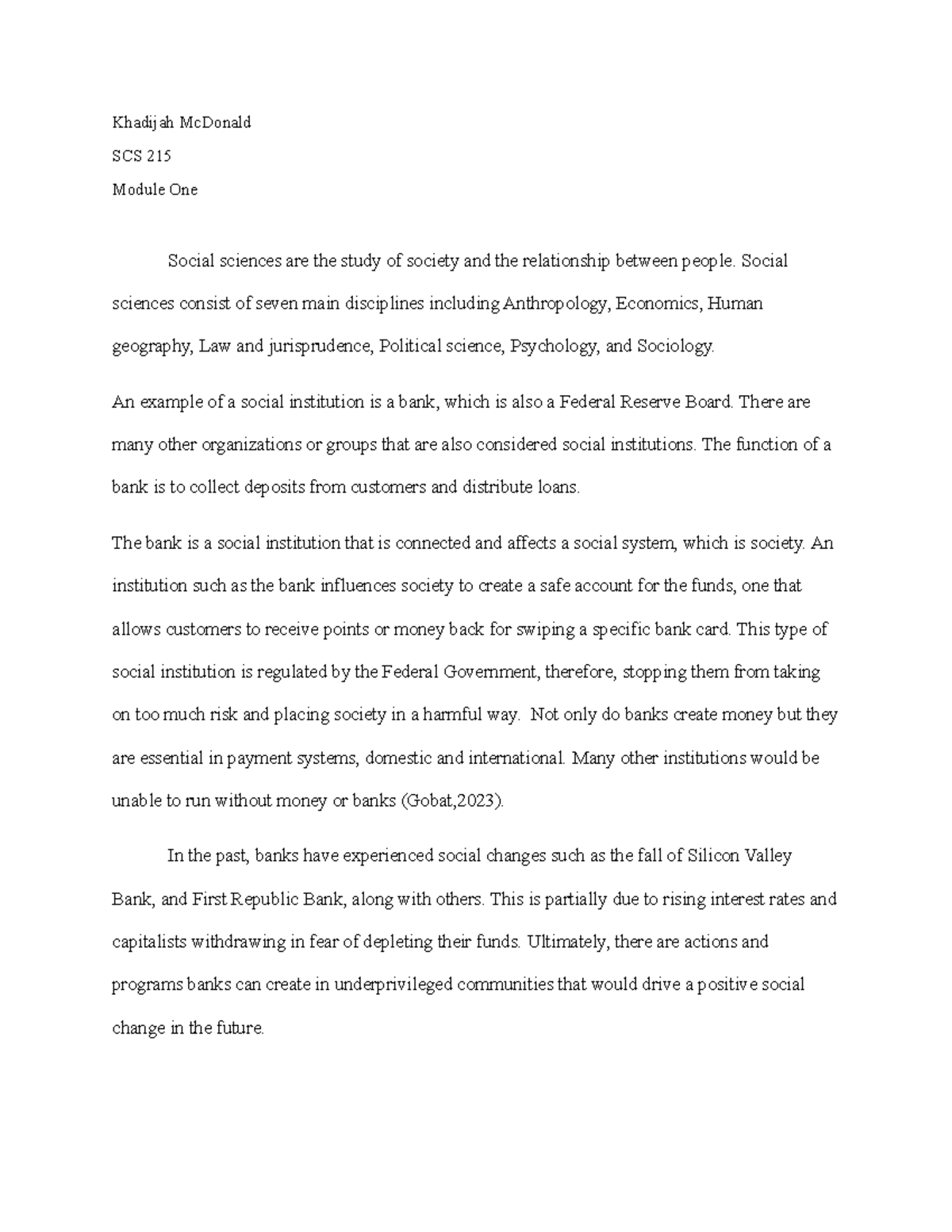 Social Science 1-2 short paper - Khadijah McDonald SCS 215 Module One ...