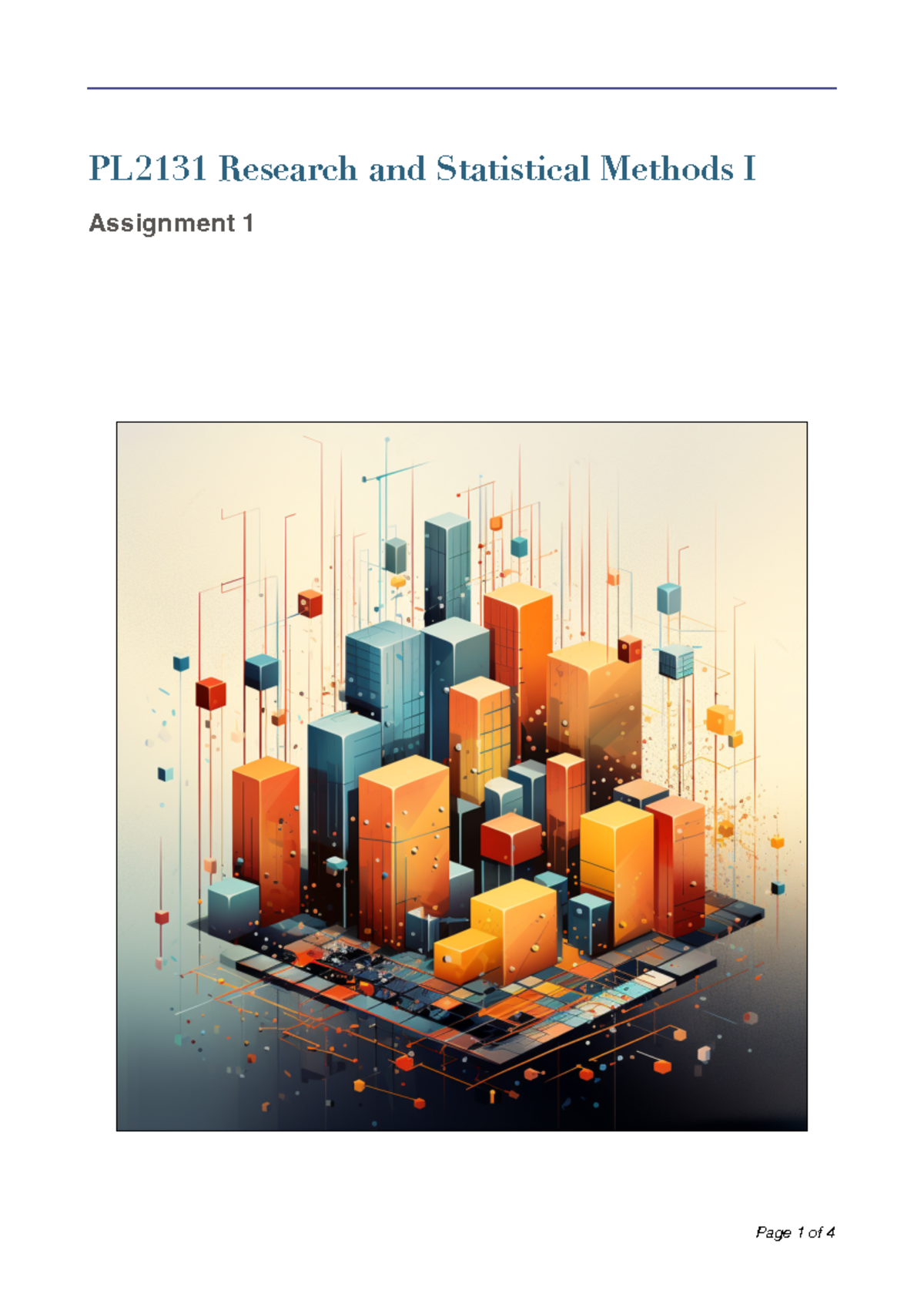 Assignment 1 - PL2131 Research and Statistical Methods I Assignment 1 Learning objective: to ...