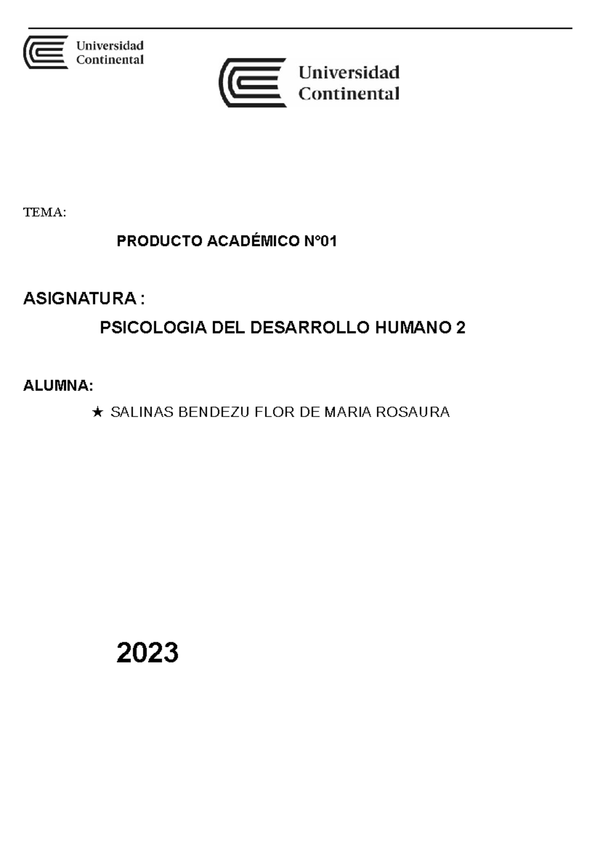 Psicolog A DEL Desarrollo Humano 2 - TEMA: PRODUCTO ACADÉMICO N° ASIGNATURA : PSICOLOGIA DEL ...
