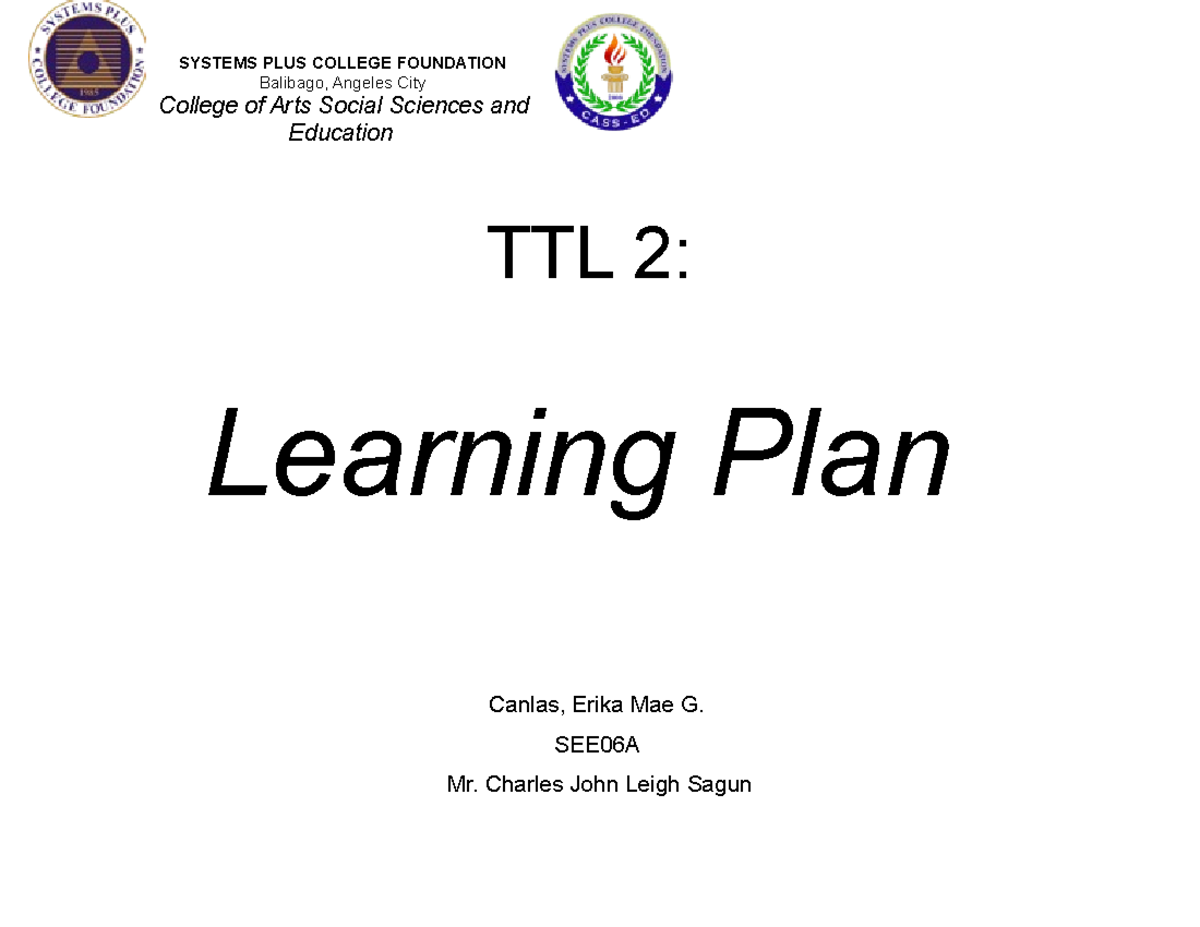 Learning Plan - TTL 2 - SYSTEMS PLUS COLLEGE FOUNDATION Balibago ...