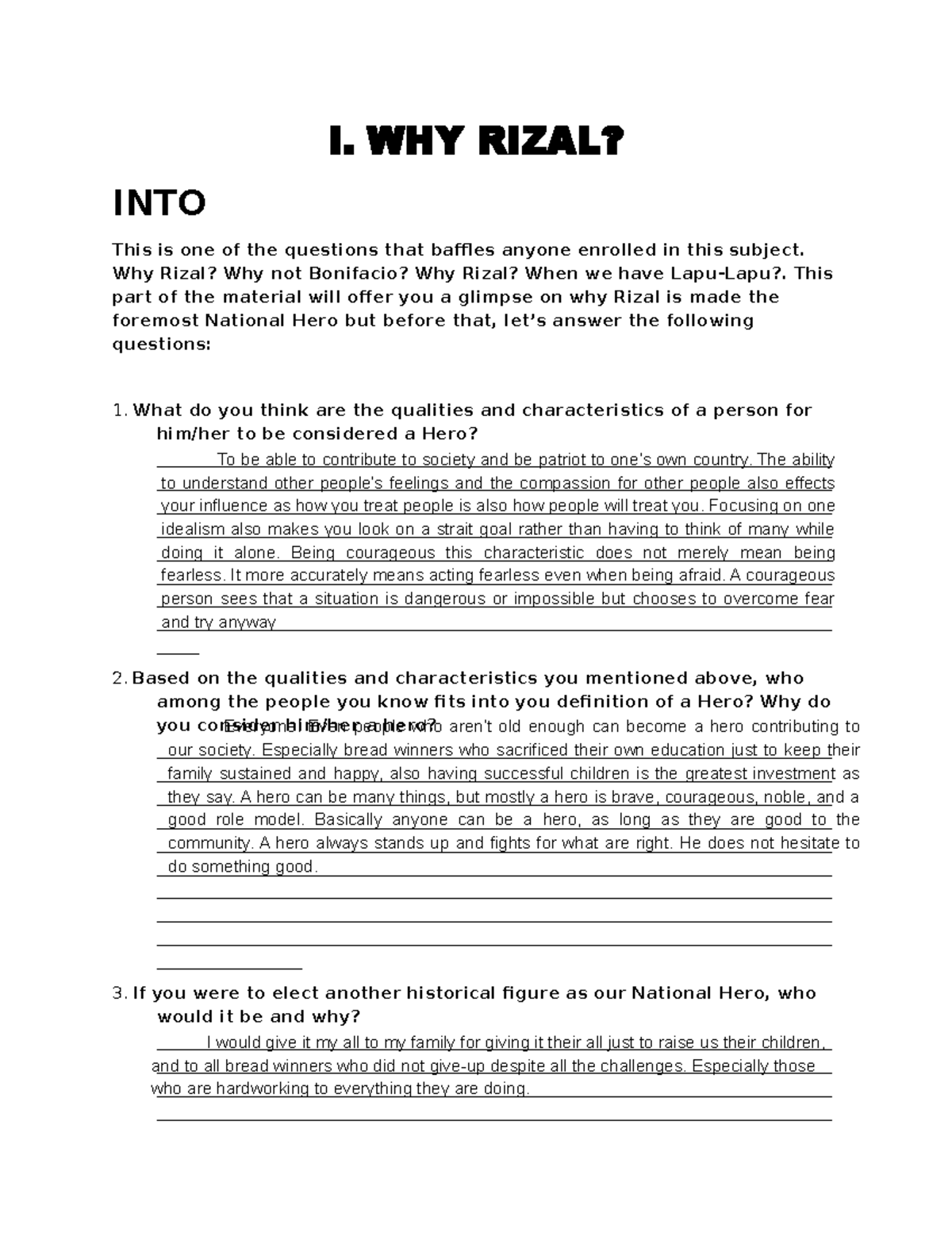 Activity 1 WHY RIZAL? - I. WHY RIZAL? INTO This is one of the questions ...