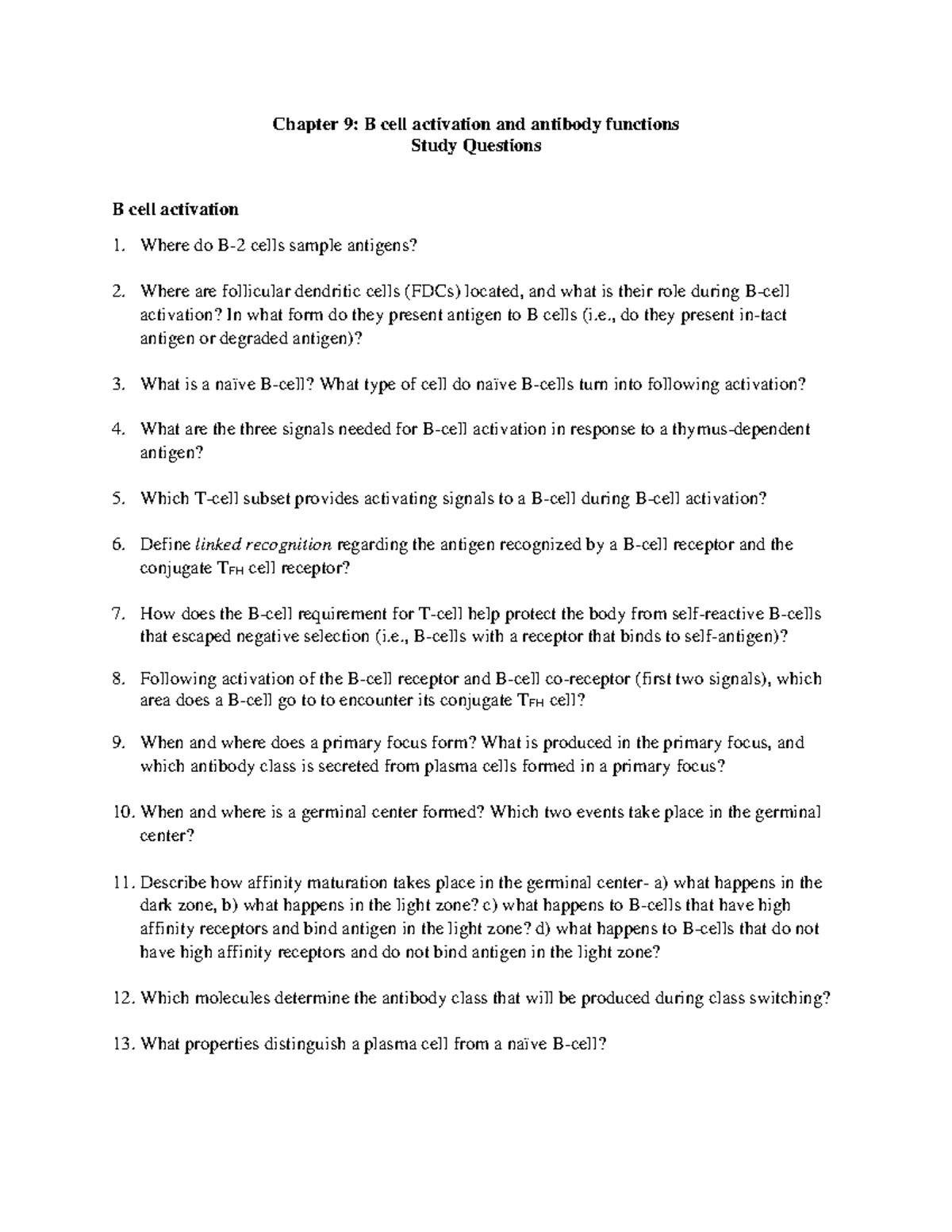 Chapter 9- B-cell activation and antibody functions- study questions ...