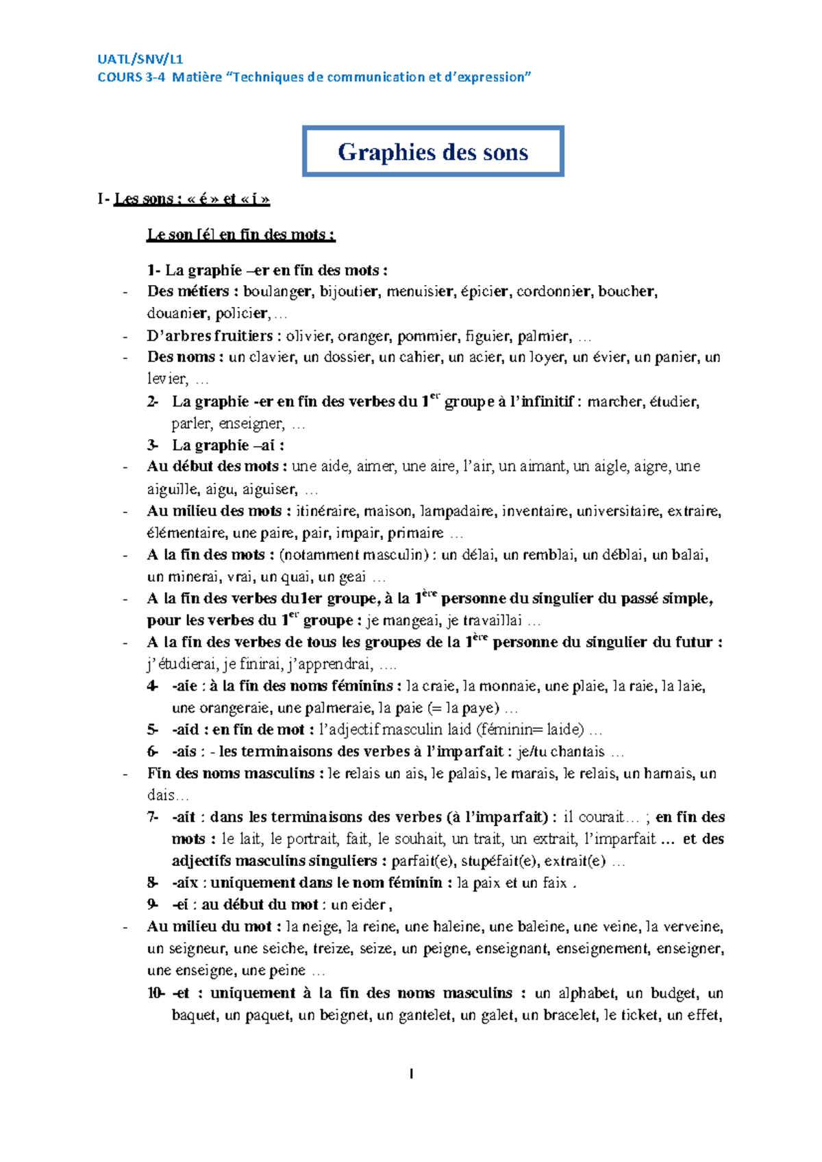 Cors 3 et 4 tce les diferentes graphies des sons e i u o ou 2 - COURS 3 ...