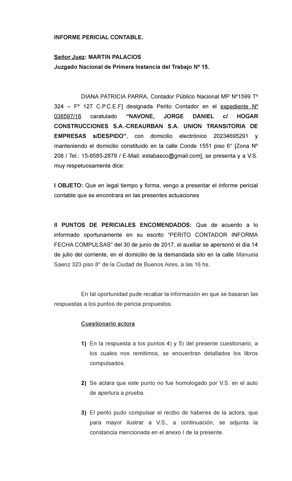 Informe Pericial Contable ACT 1 - INFORME PERICIAL CONTABLE. Señor Juez ...