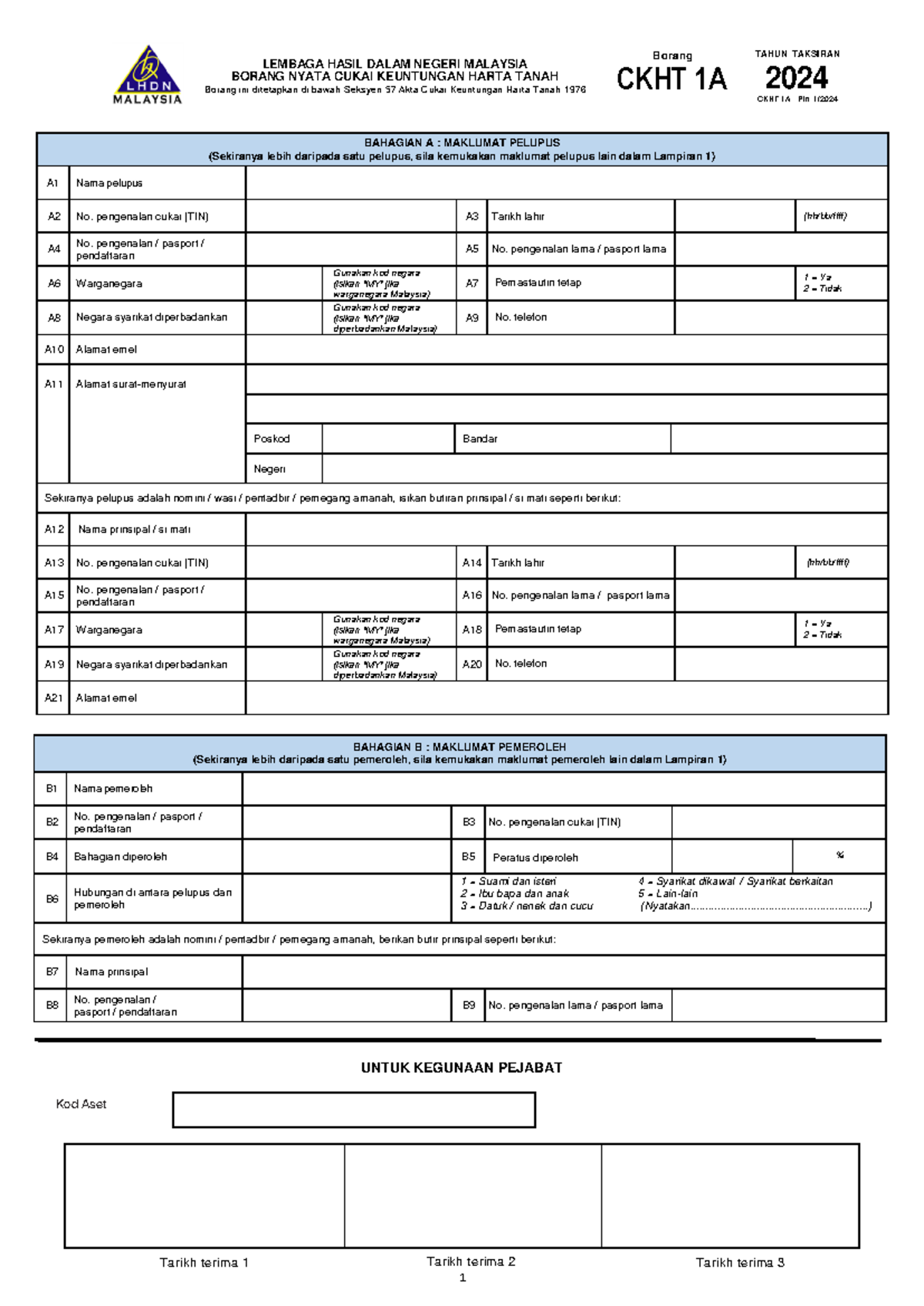 Tax form LHDN Borang - UNTUK KEGUNAAN PEJABAT Kod Aset BAHAGIAN A : MAKLUMAT PELUPUS (Sekiranya ...